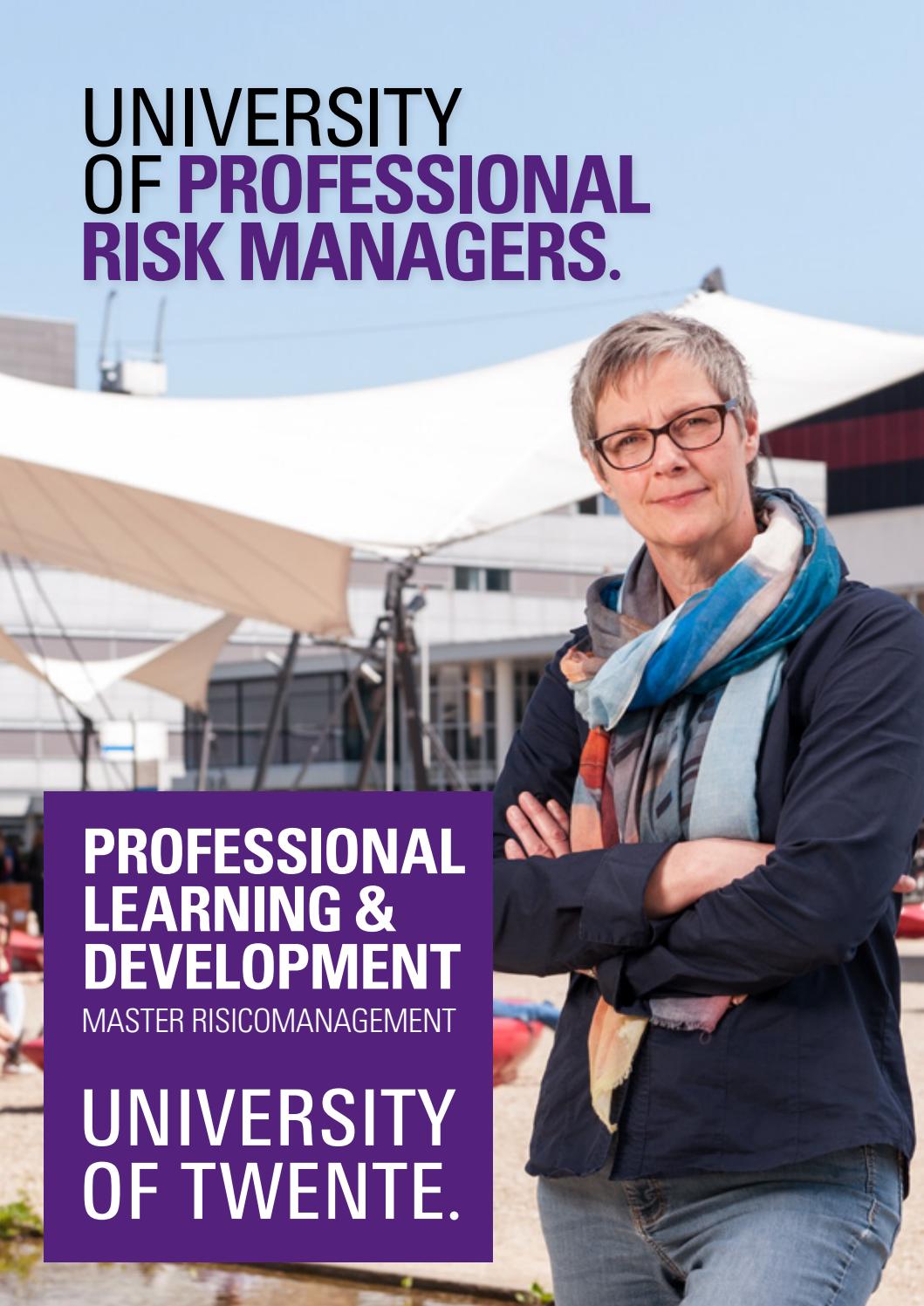 University of professional risk managers by University of Twente - Issuu