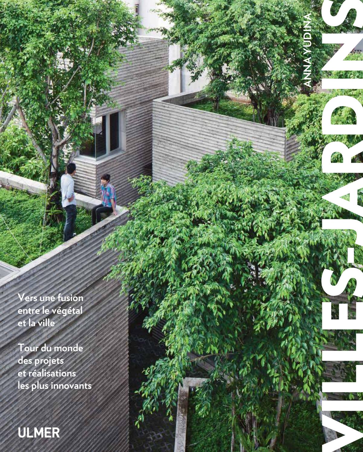 Extrait Villes-jardins - Éditions ULMER by Éditions Ulmer - Issuu