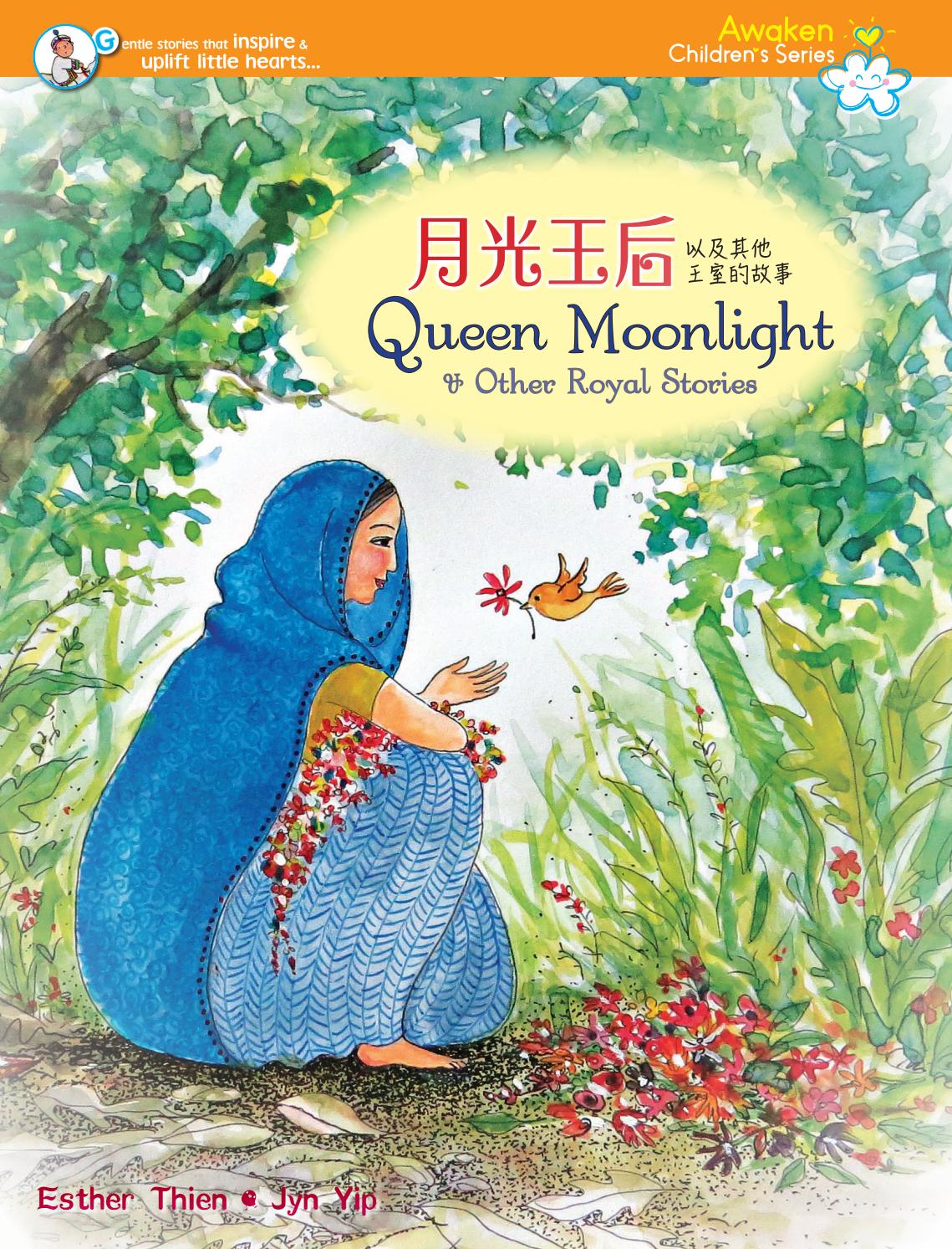 Queen Moonlight & Other Royal Stories by Awaken Publishing - Issuu