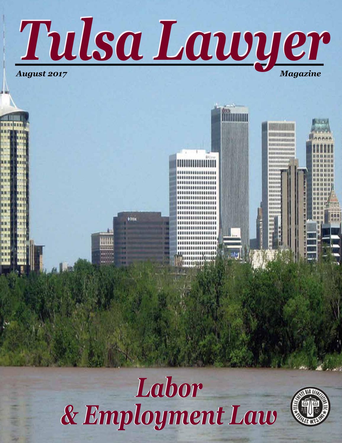Tulsa Lawyer Magazine August 2017 by Tulsa County Bar Association - Issuu