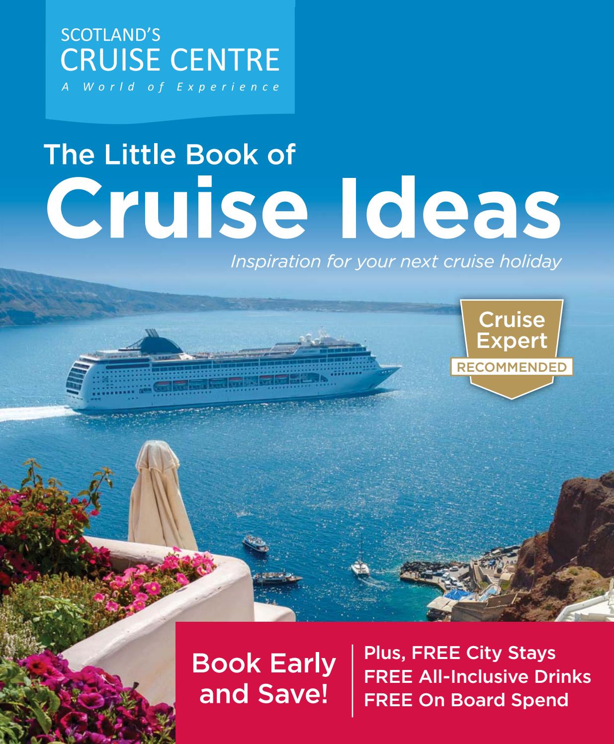 SCC Little Book of Cruise Ideas Aug17 by Stewart Travel Group - Issuu