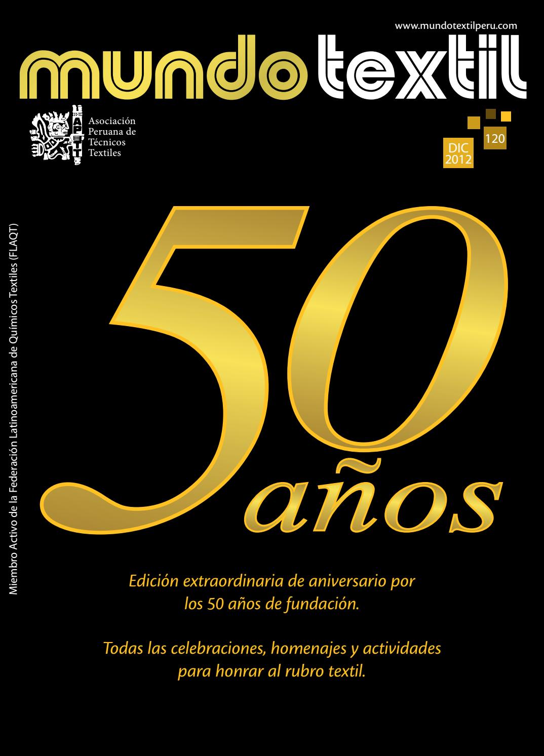 Mundo textil 120 by Asociación Peruana de Técnicos Textiles - Issuu