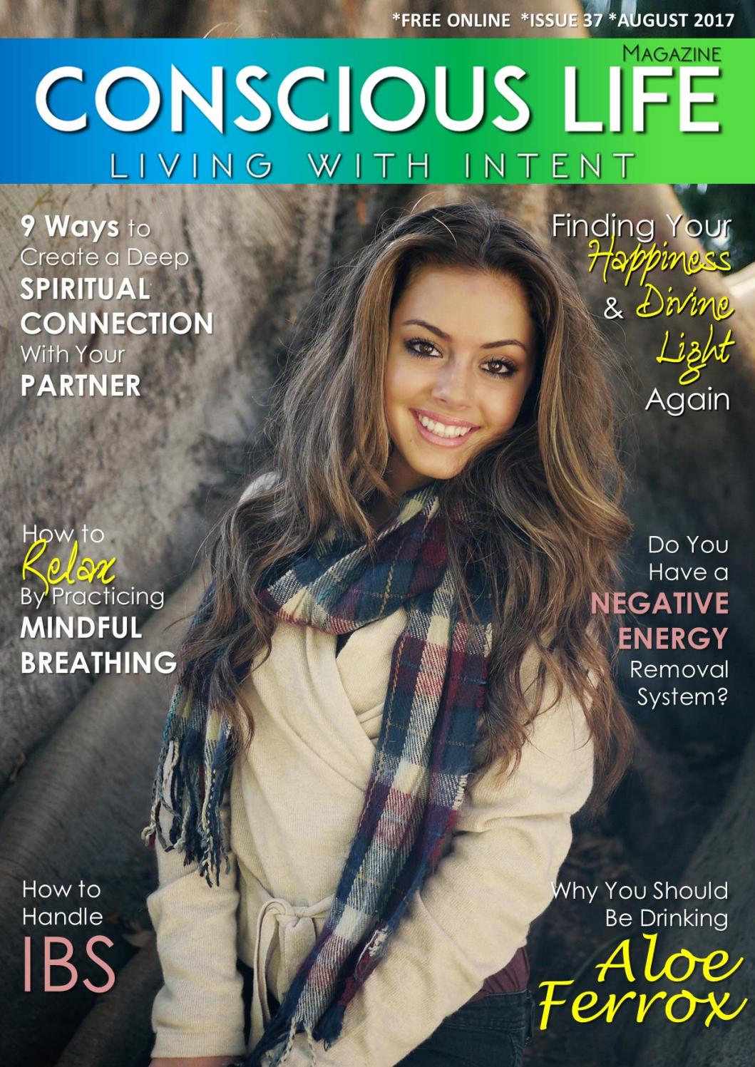 Conscious Life Mag - Free - August 2017 - ed 37 by 2luni Media - Issuu