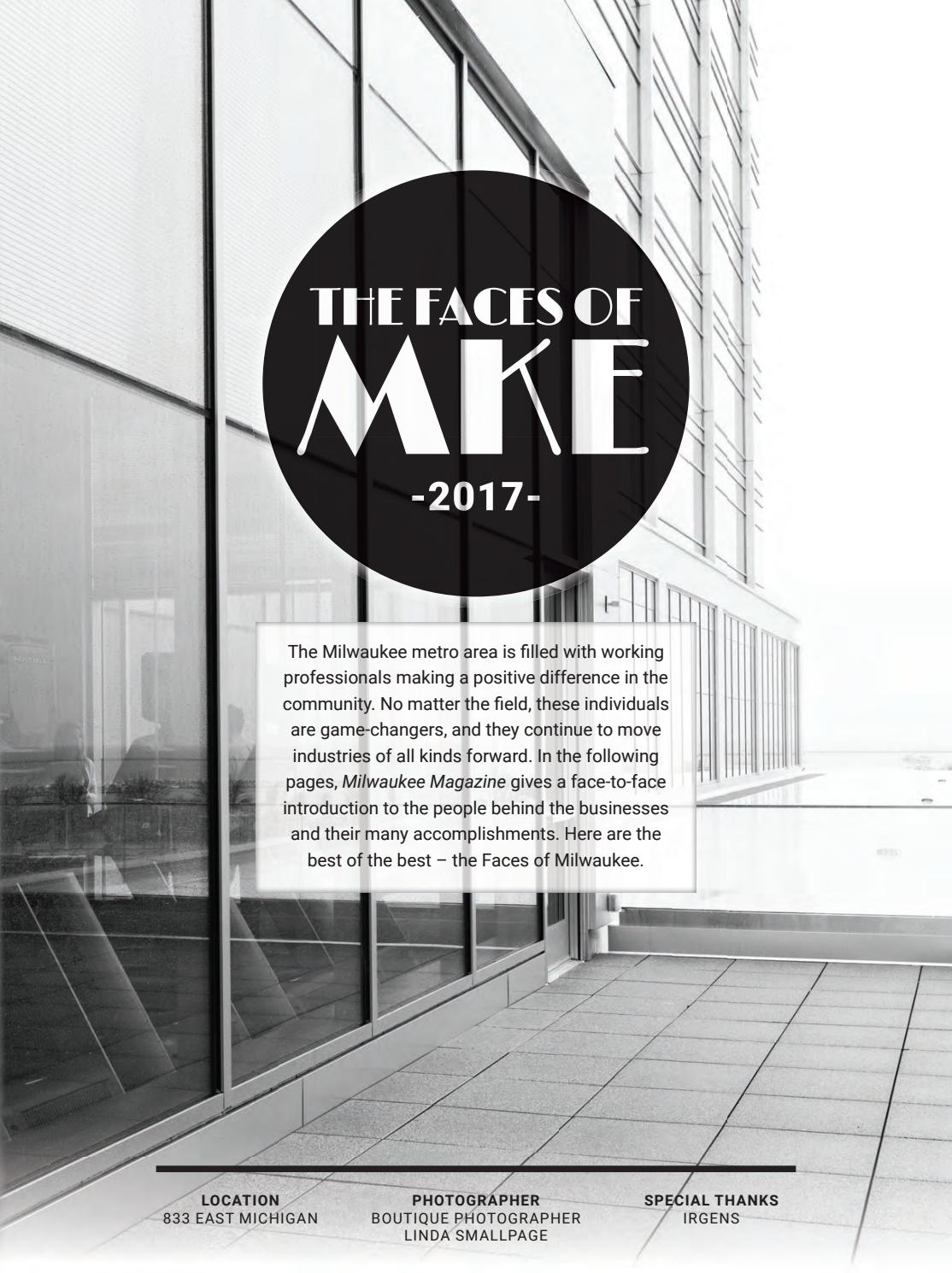 Milwaukee Magazine | Faces of MKE 2017 by Milwaukee Magazine - Issuu