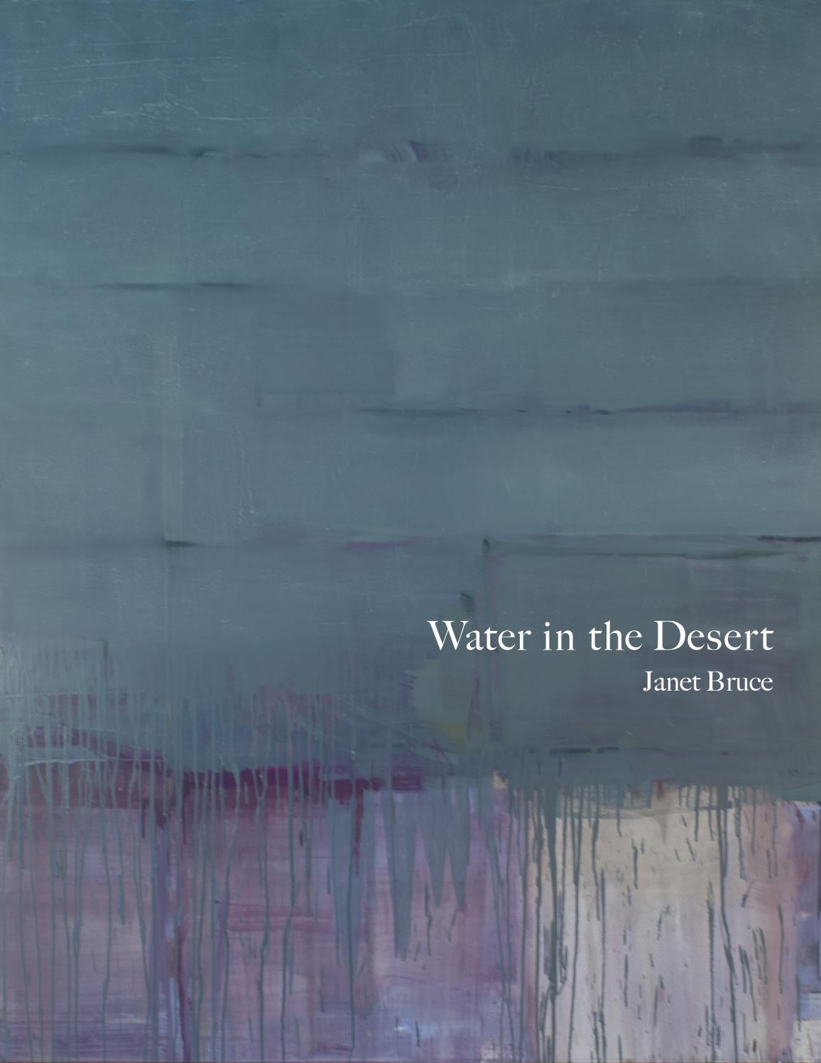 Water in the Desert by Janet Bruce by Janet Bruce - Issuu