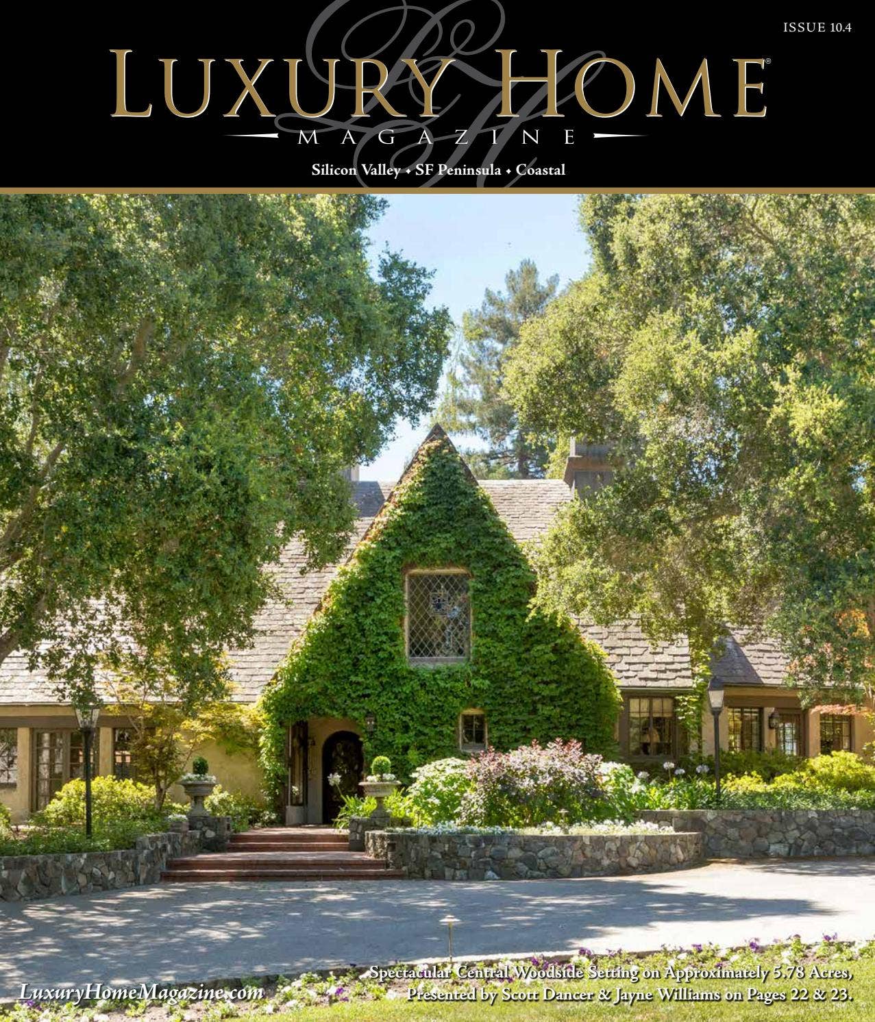 Luxury Home Magazine Silicon Valley | Peninsula | Coastal Issue 10.4 by ...