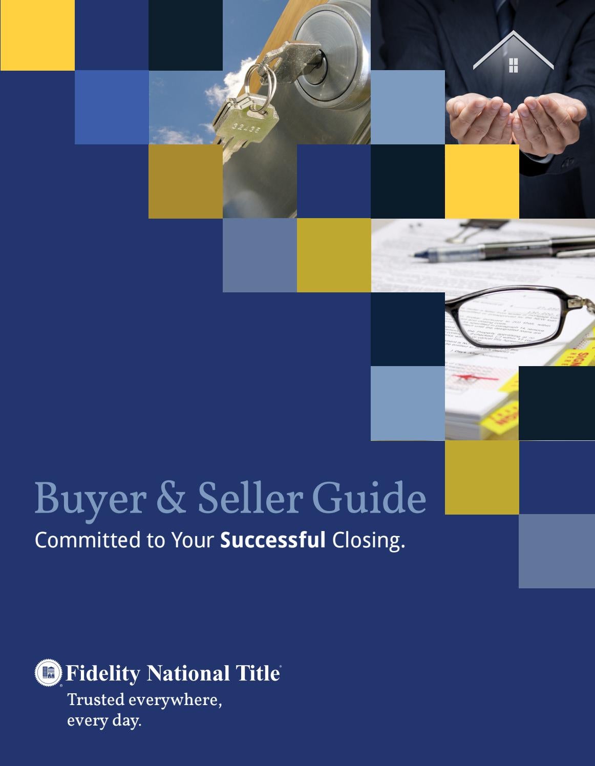 California Buyer & Seller Guide to Closing by Fidelity National Title ...