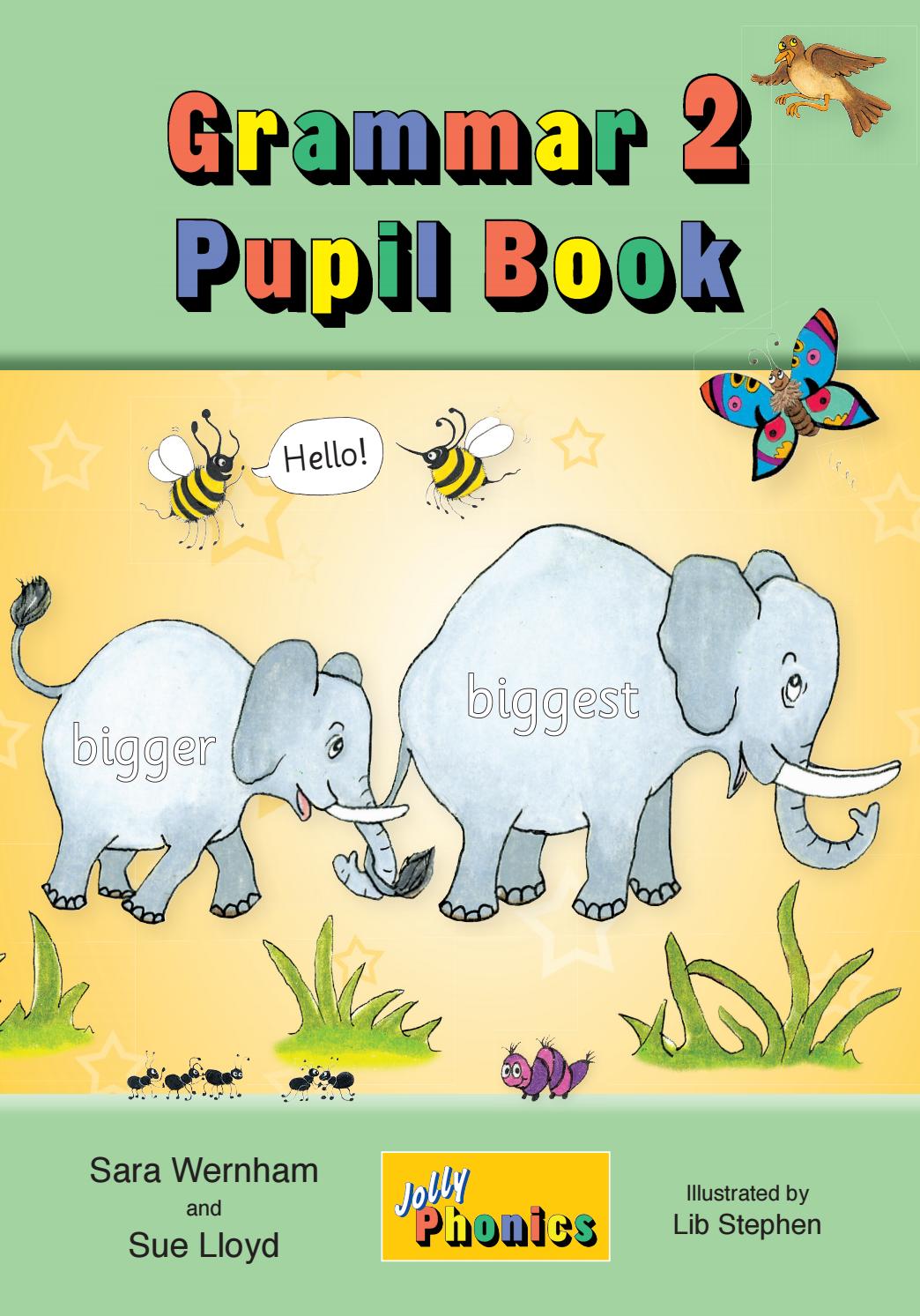 Grammar 2 Pupil Book by Jolly Learning - Issuu
