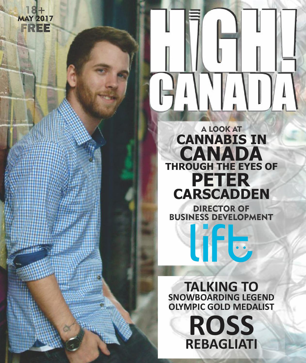 High! Canada Magazine May 2017 - Issue #19 by High! Canada Magazine - Issuu