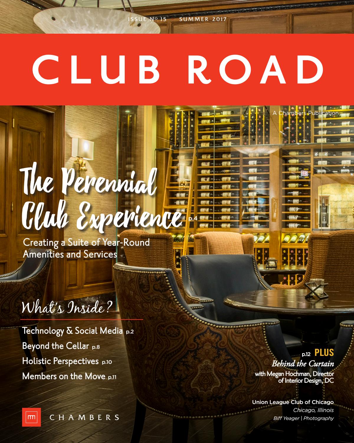 CLUB ROAD: Summer 2017 by Chambers - Club Road - Issuu