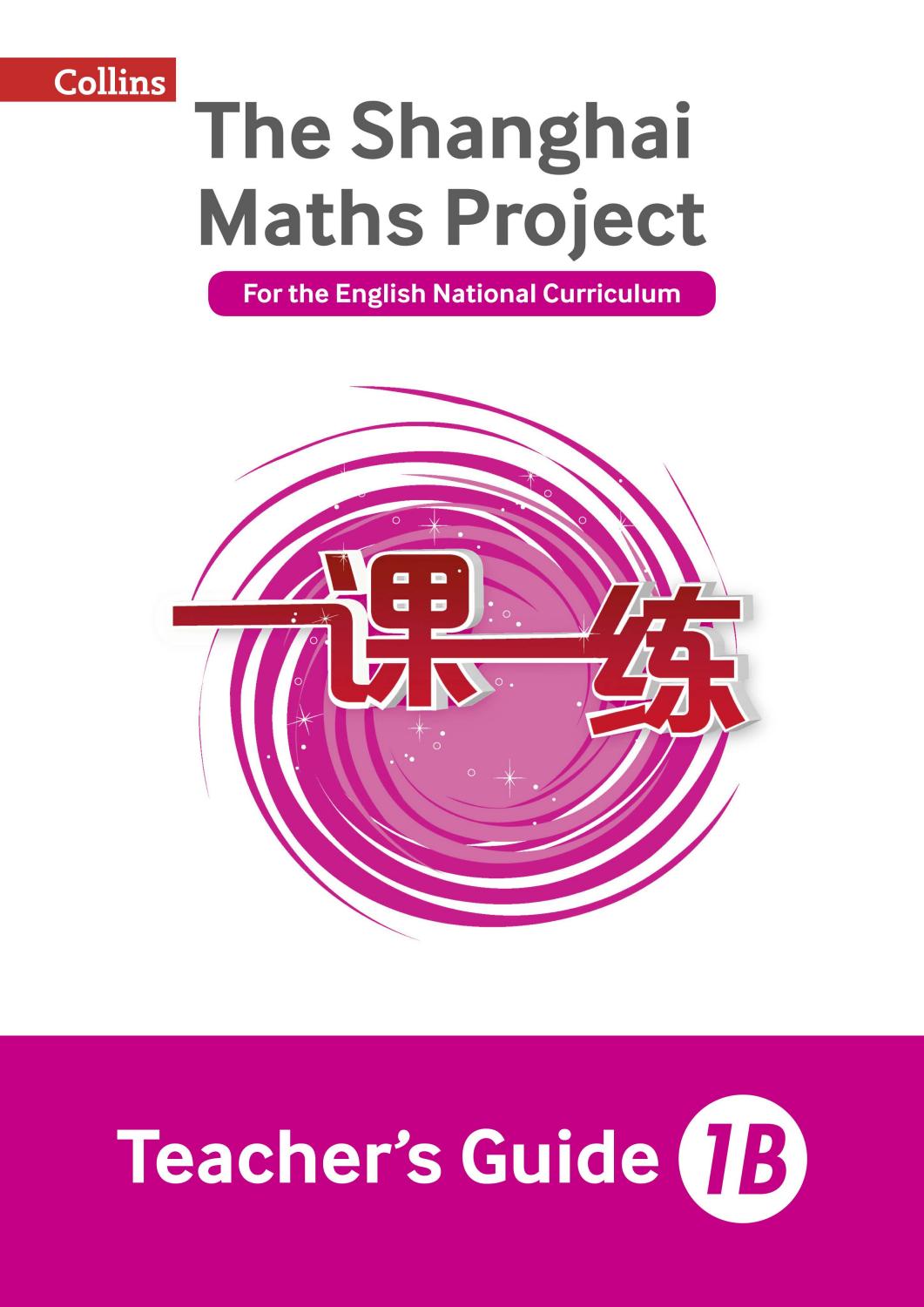 Shanghai Maths - The Shanghai Maths Project Teacher’s Guide 1B by ...