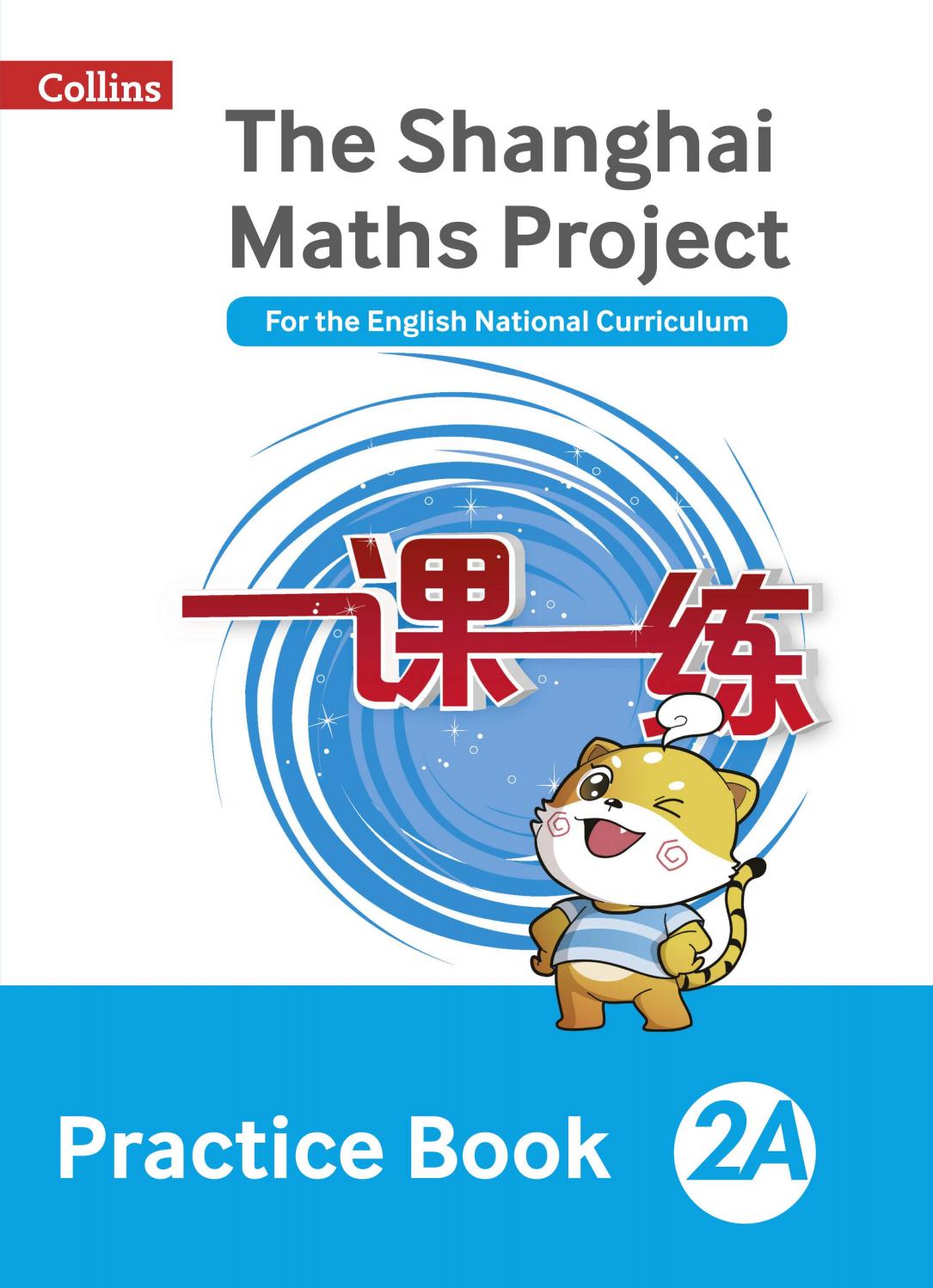 Shanghai Maths - The Shanghai Maths Project Practice Book 2A by Collins ...