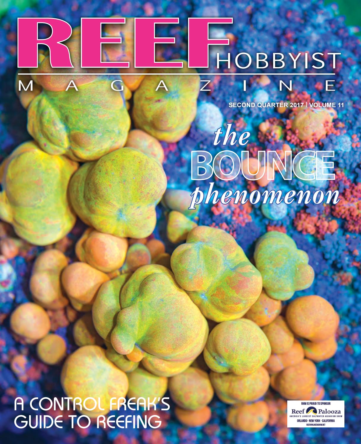 Reef Hobbyist Magazine Q2 2017 by Reef Hobbyist Magazine - Issuu