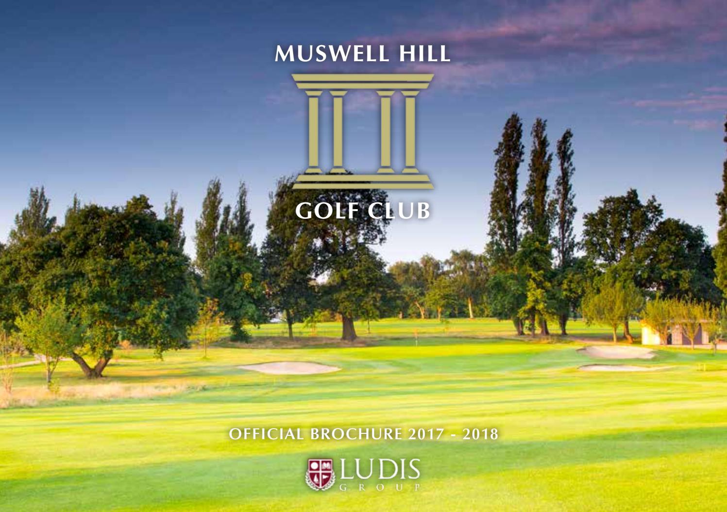 Muswell Hill Golf Club Official Brochure 2017 - 2018 by Ludis - Issuu