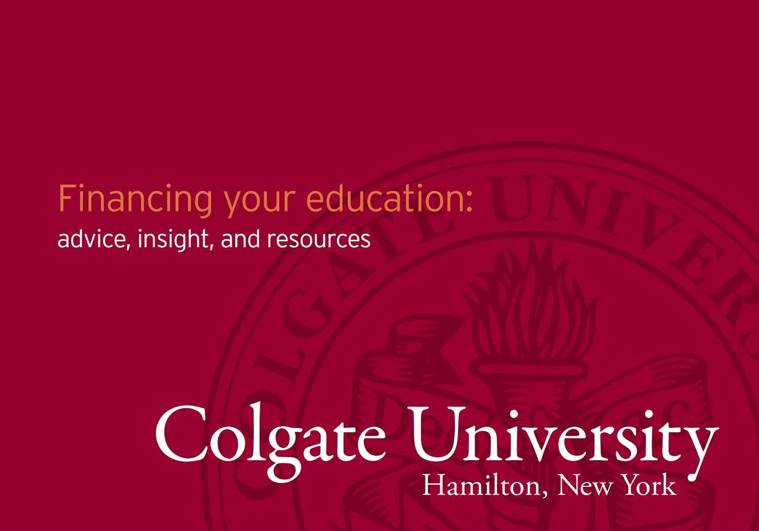 Financing your education – Colgate 2017-2018 by Colgate University - Issuu