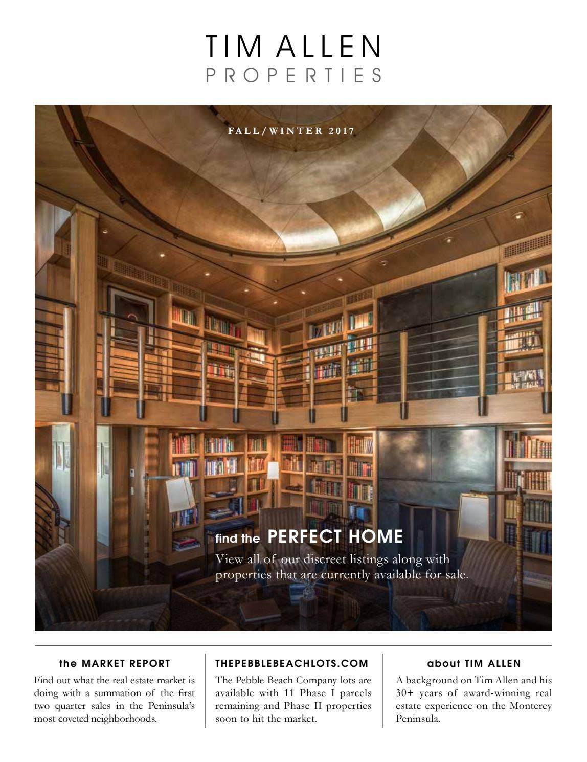 Tim Allen Properties Fall/Winter 2017 by Tim Allen Properties - Issuu