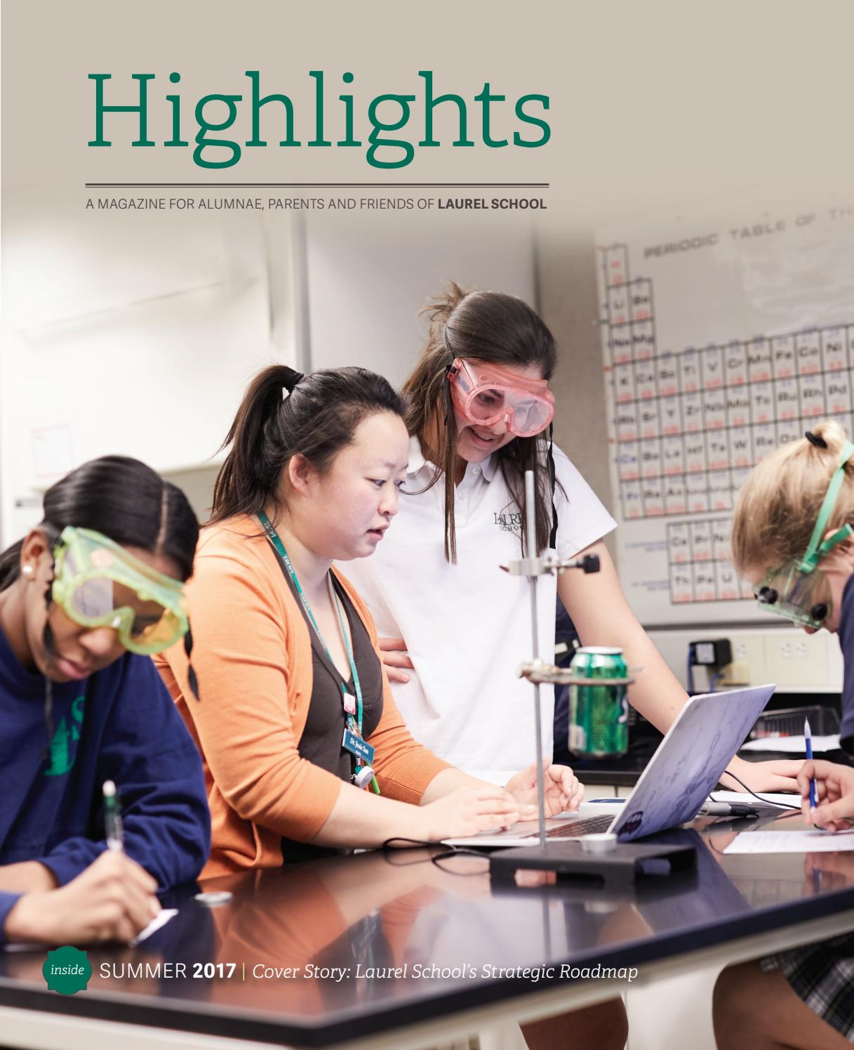 Laurel School's Highlights Magazine: Summer 2017 by Laurel School - Issuu