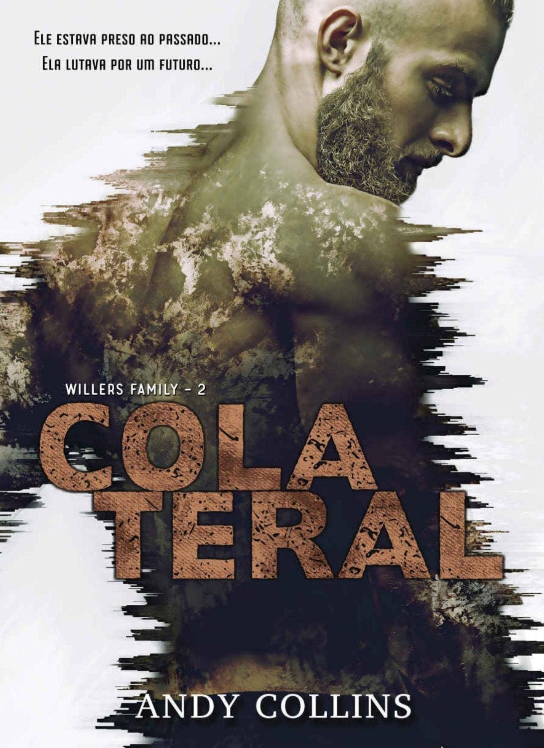 Colateral (willers family livro andy collins by AmoLivros - Issuu