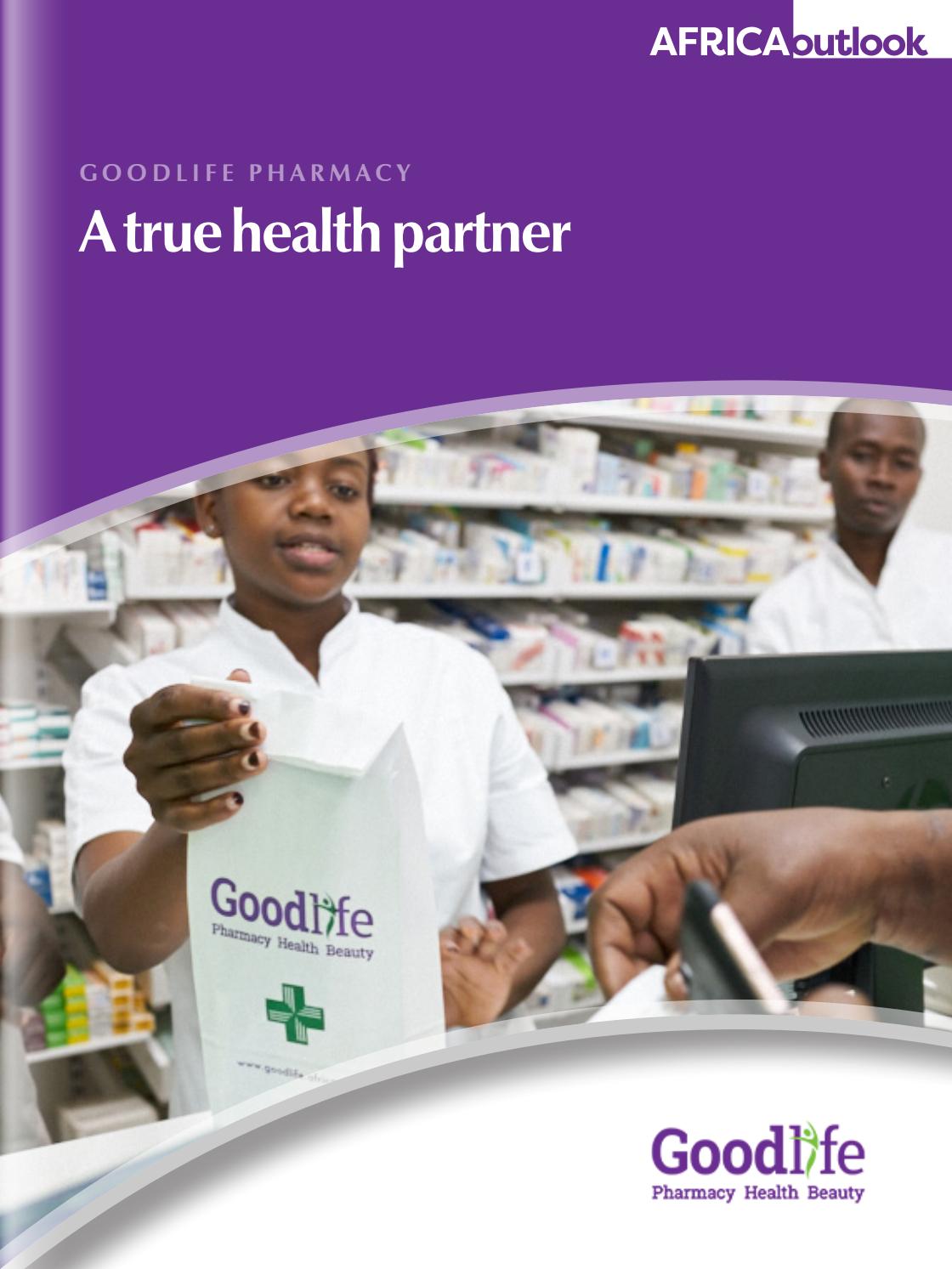 GOODLIFE PHARMACY by Outlook Publishing - Issuu