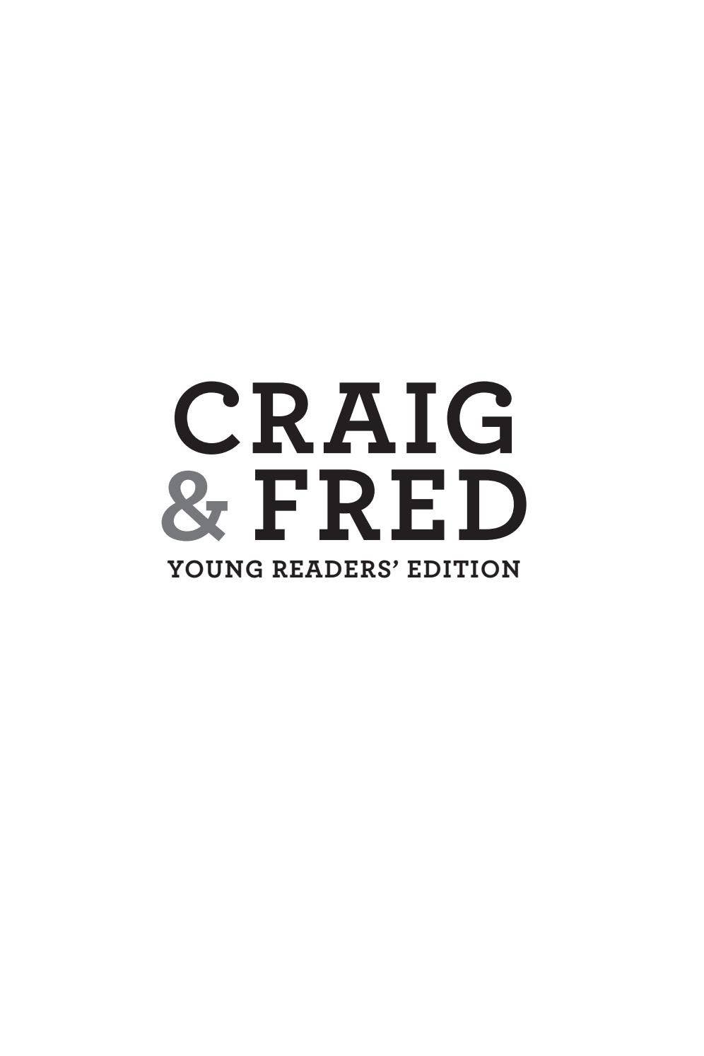 Craig & fred by HarperCollins Children's Books - Issuu