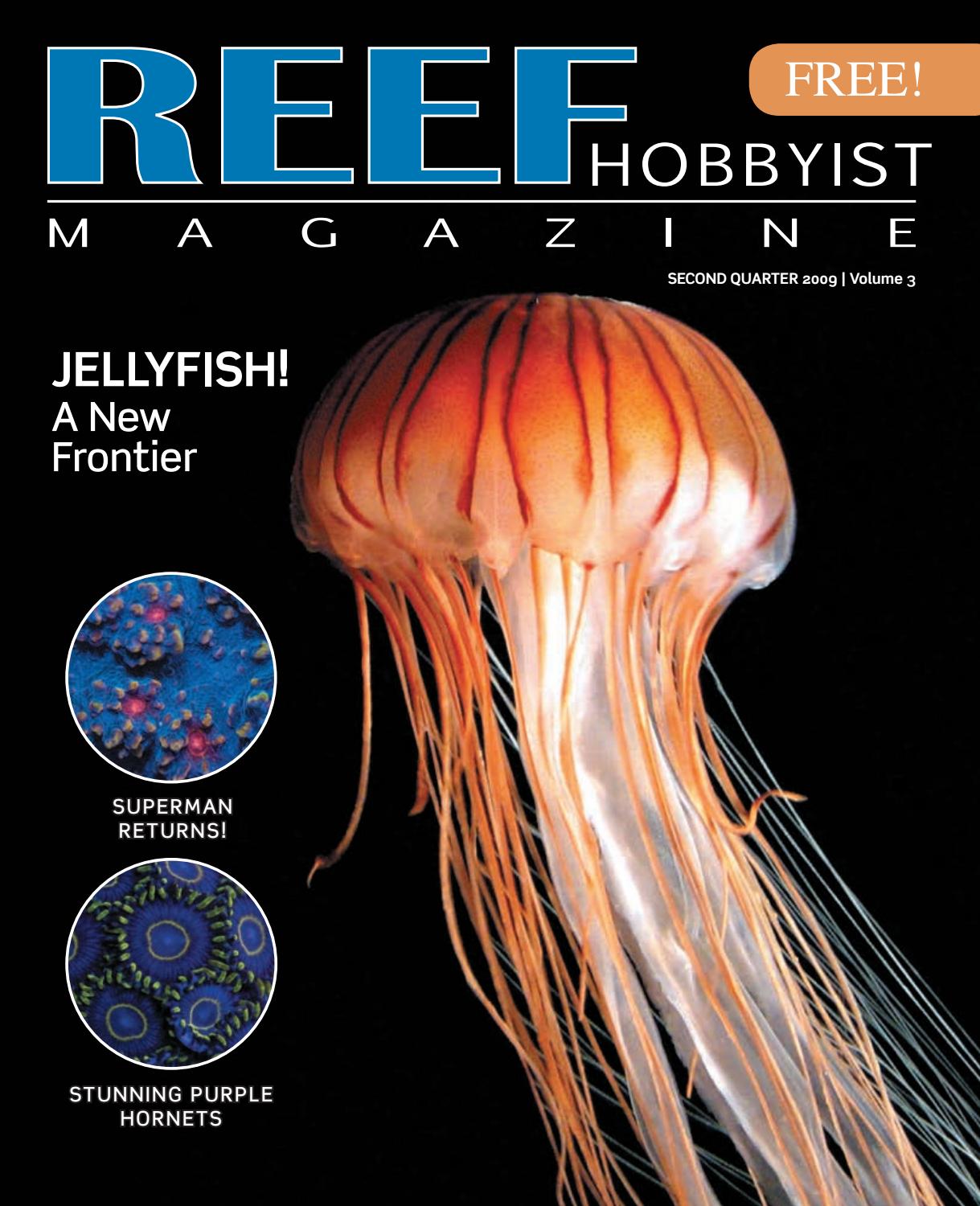 Reef Hobbyist Magazine Q2 2009 by Reef Hobbyist Magazine - Issuu