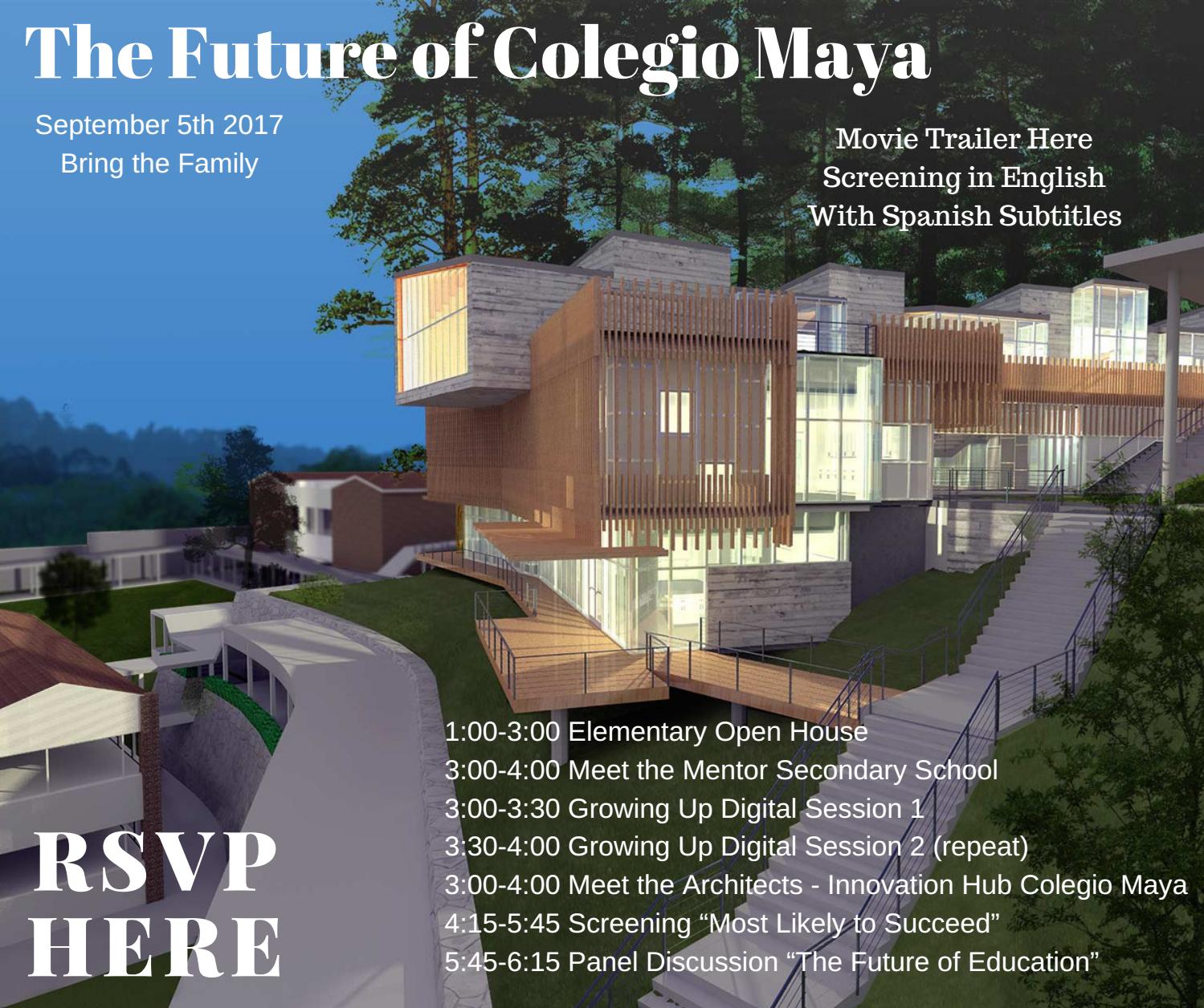 The Future of Colegio Maya 2017 by Colegio Maya - Issuu