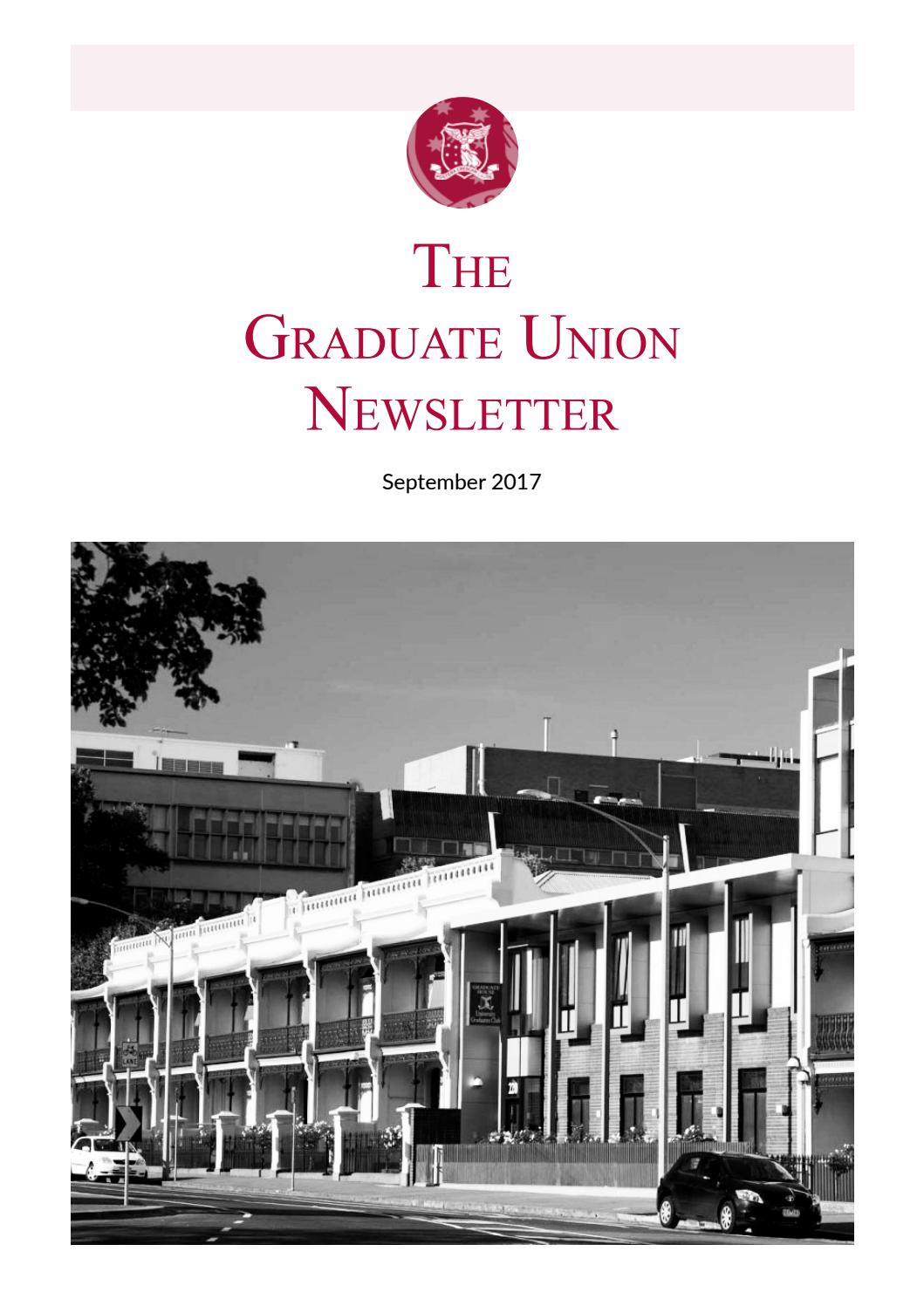 The Graduate Union Newsletter September 2017 by Graduate House - Issuu