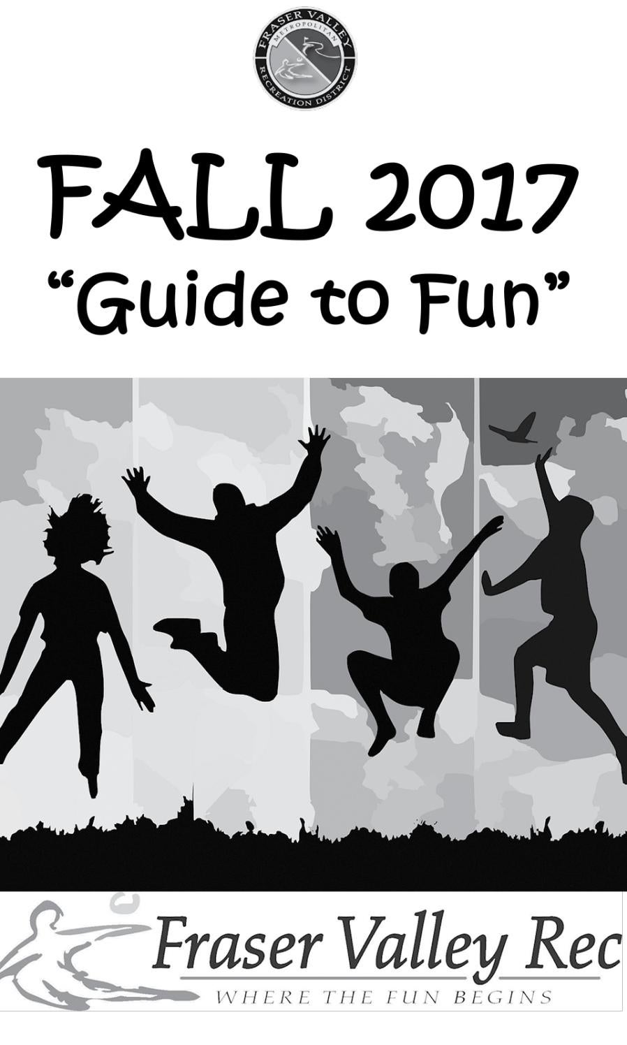 Fraser Valley Rec District's Fall Guide to Fun by FVMRD - Issuu