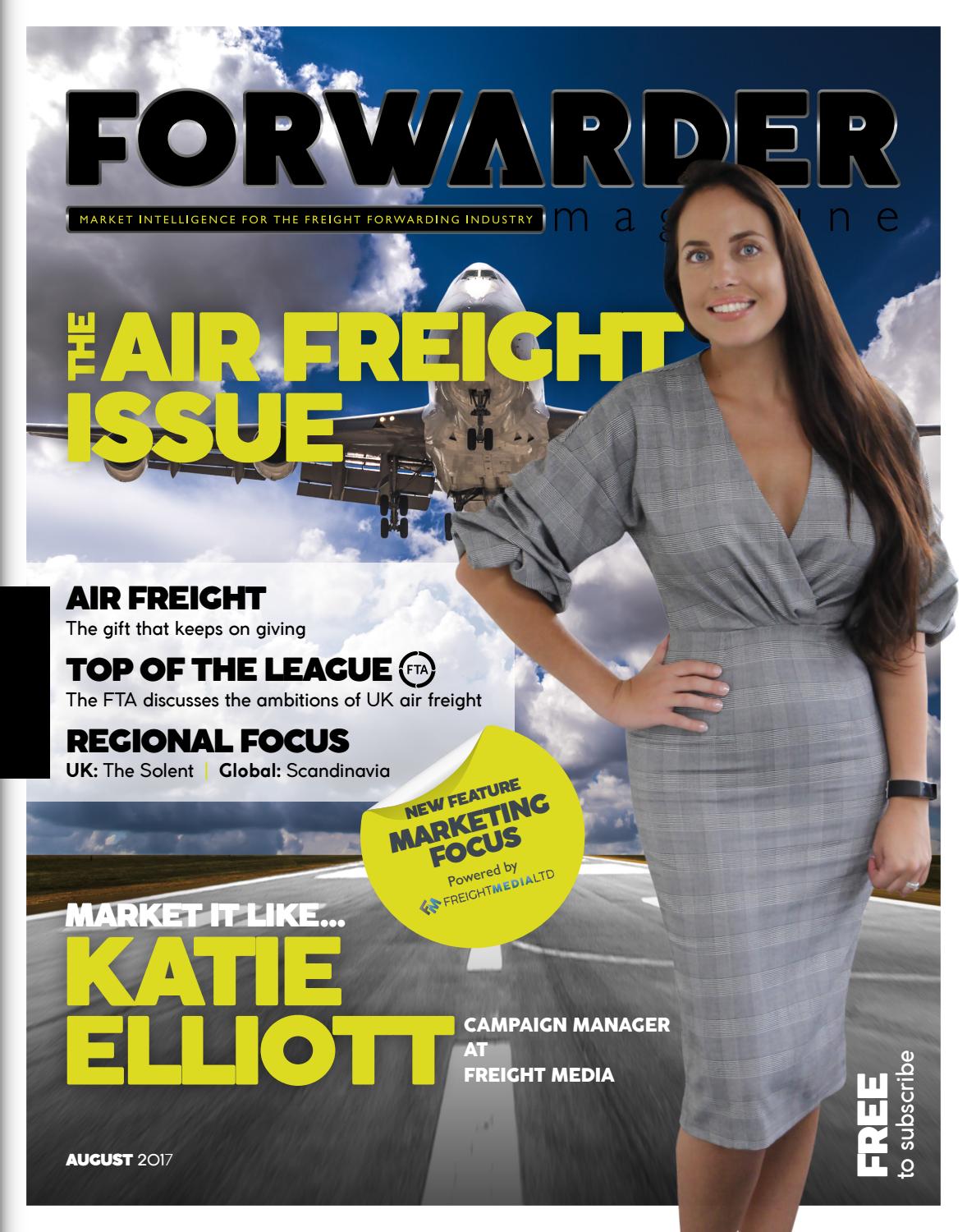 FORWARDER magazine August 2017 'Air Freight' by Freight Solutions - Issuu