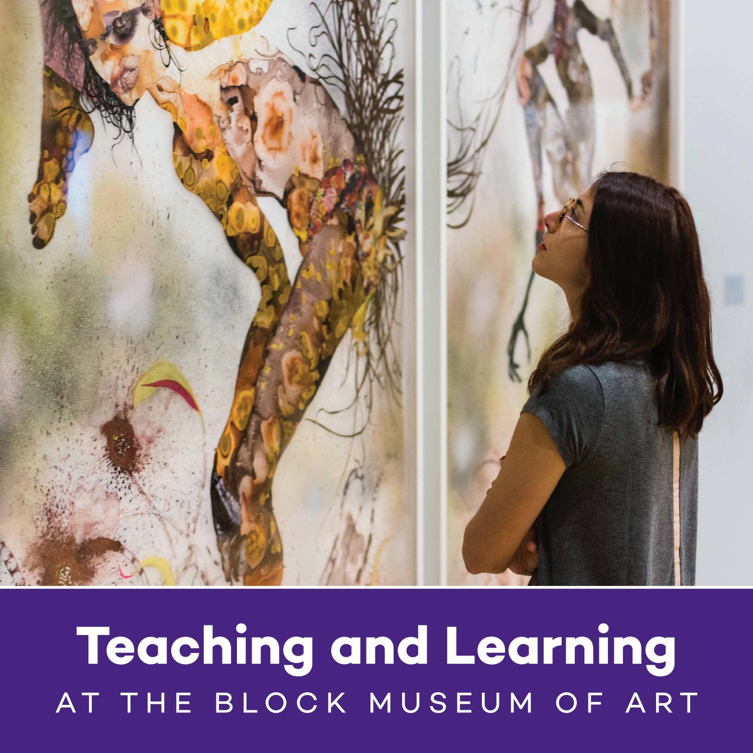 Block Museum - Teaching and Learning by Block Museum of Art - Issuu