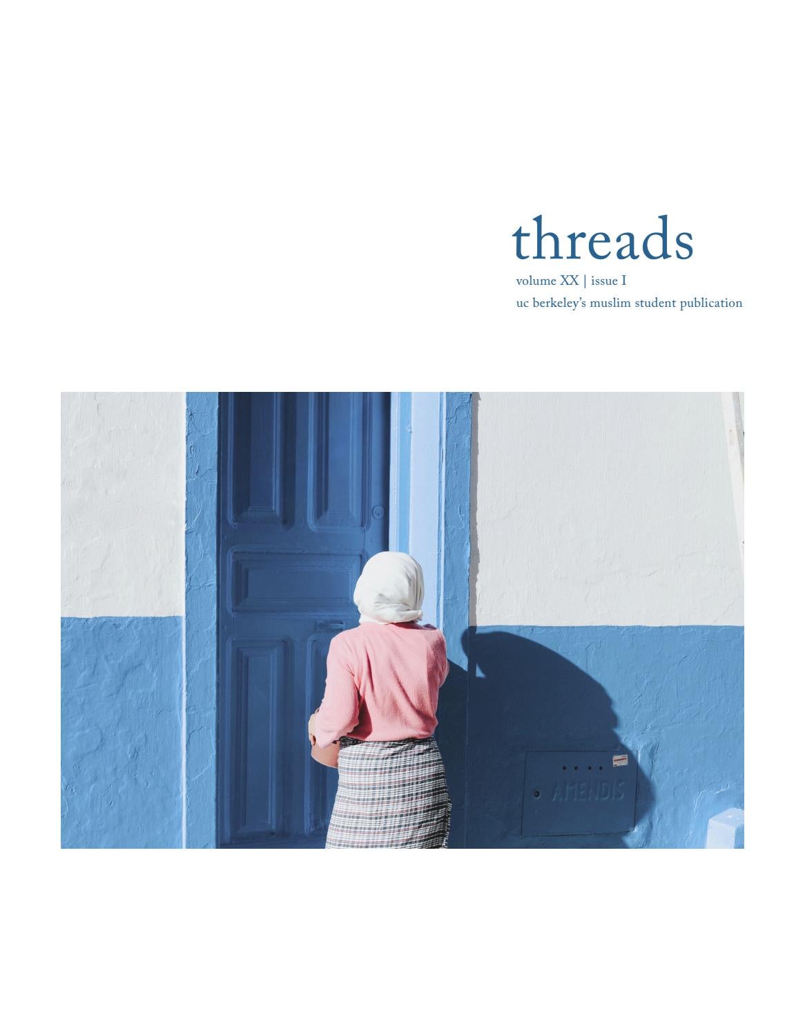 Threads Volume 20 Issue 1 by threadsatcal - Issuu
