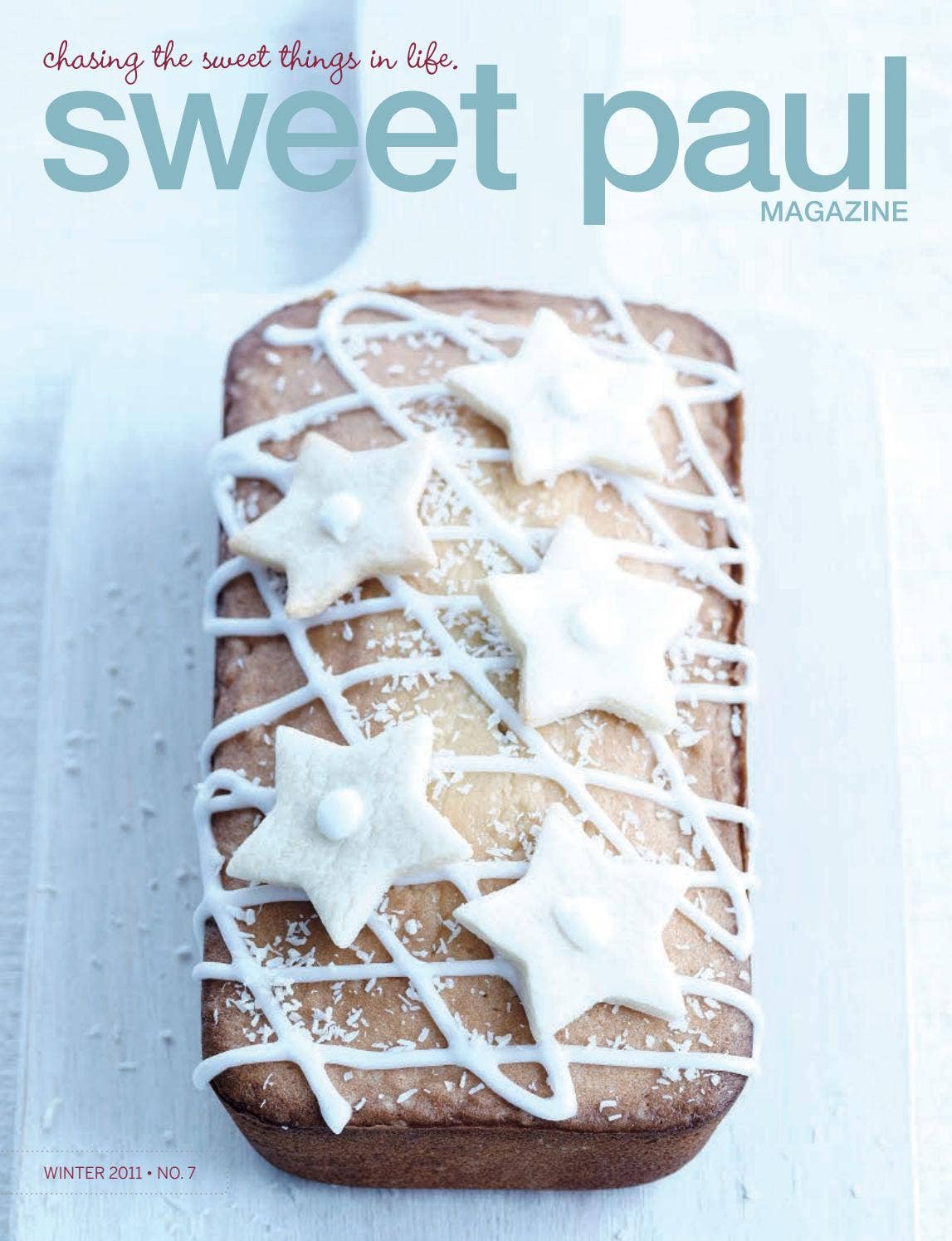Sweet Paul #7 - Holiday/Winter 2011 by Sweet Paul Magazine - Issuu