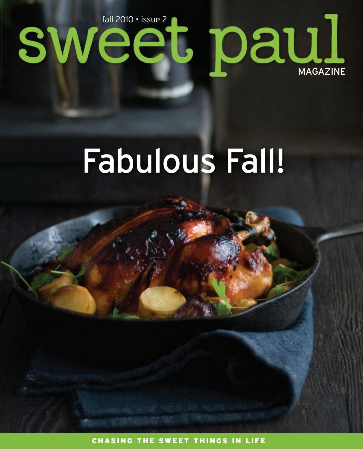 Sweet Paul Magazine #2 - Fall 2010 by Sweet Paul Magazine - Issuu