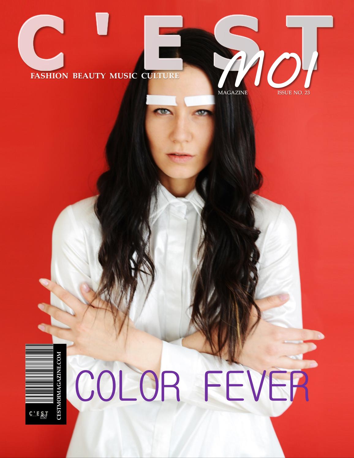 C'est Moi Magazine Issue Twenty Three: Color Fever by C'EST MOI - Issuu