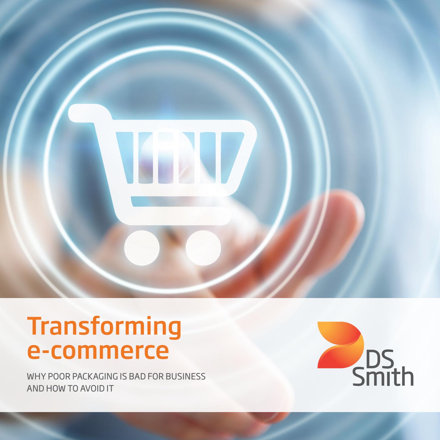 Ds Smith Transforming Ecommerce Whitepaper by DS Smith - Issuu