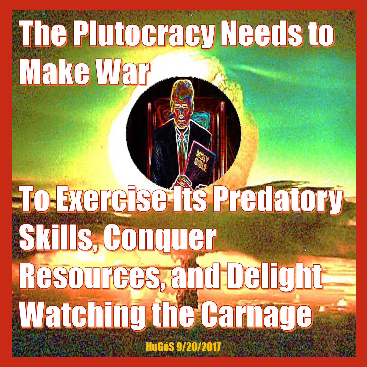 The Plutocracy Needs to Make War by Humberto Gómez Sequeira - Issuu