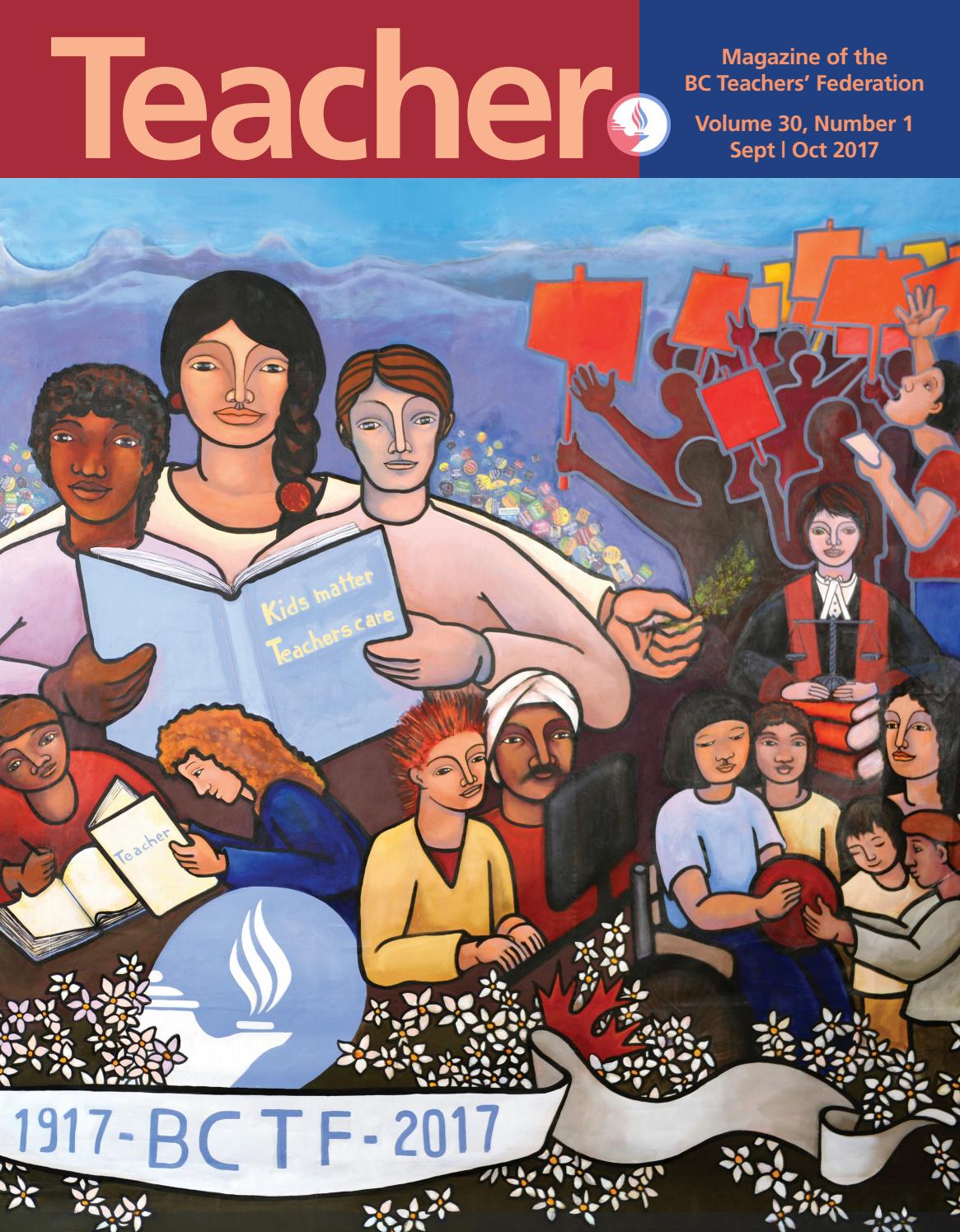 Teacher Magazine September 2017 by BC Teachers' Federation - Issuu