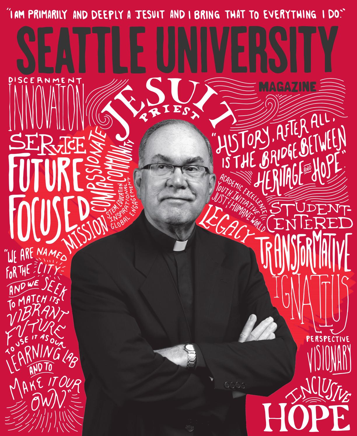 Seattle University Magazine: Fall 2017 by Seattle University - Issuu