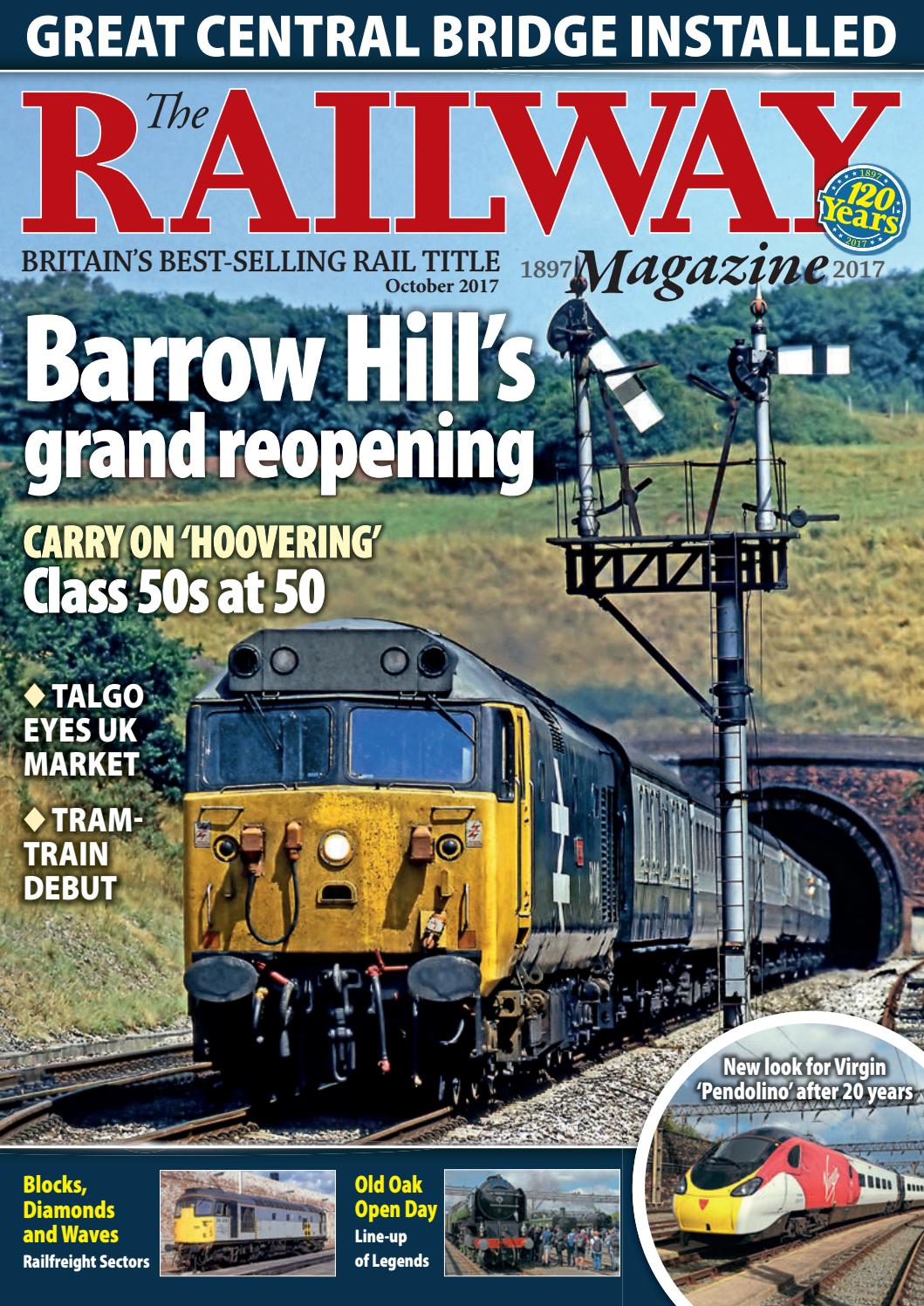 The Railway Magazine October 2017 by Mortons Media Group Ltd - Issuu