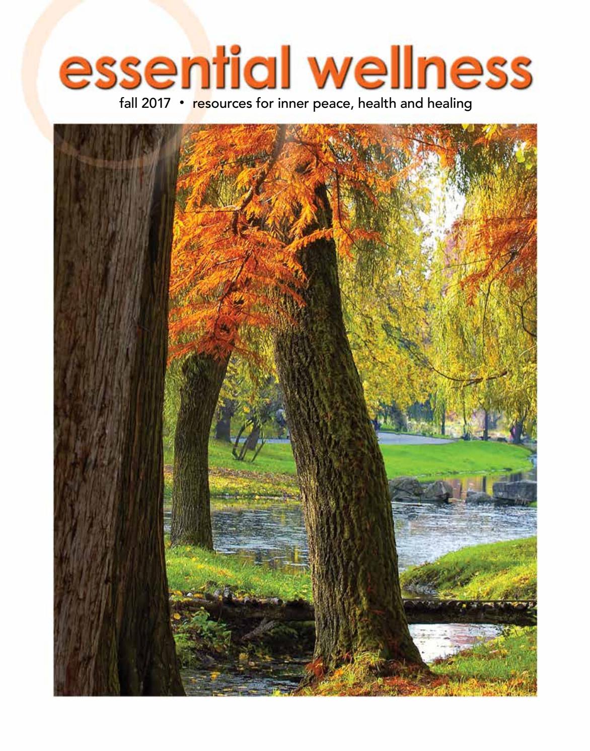 Fall 2017 Essential Wellness magazine by Essential Wellness magazine ...