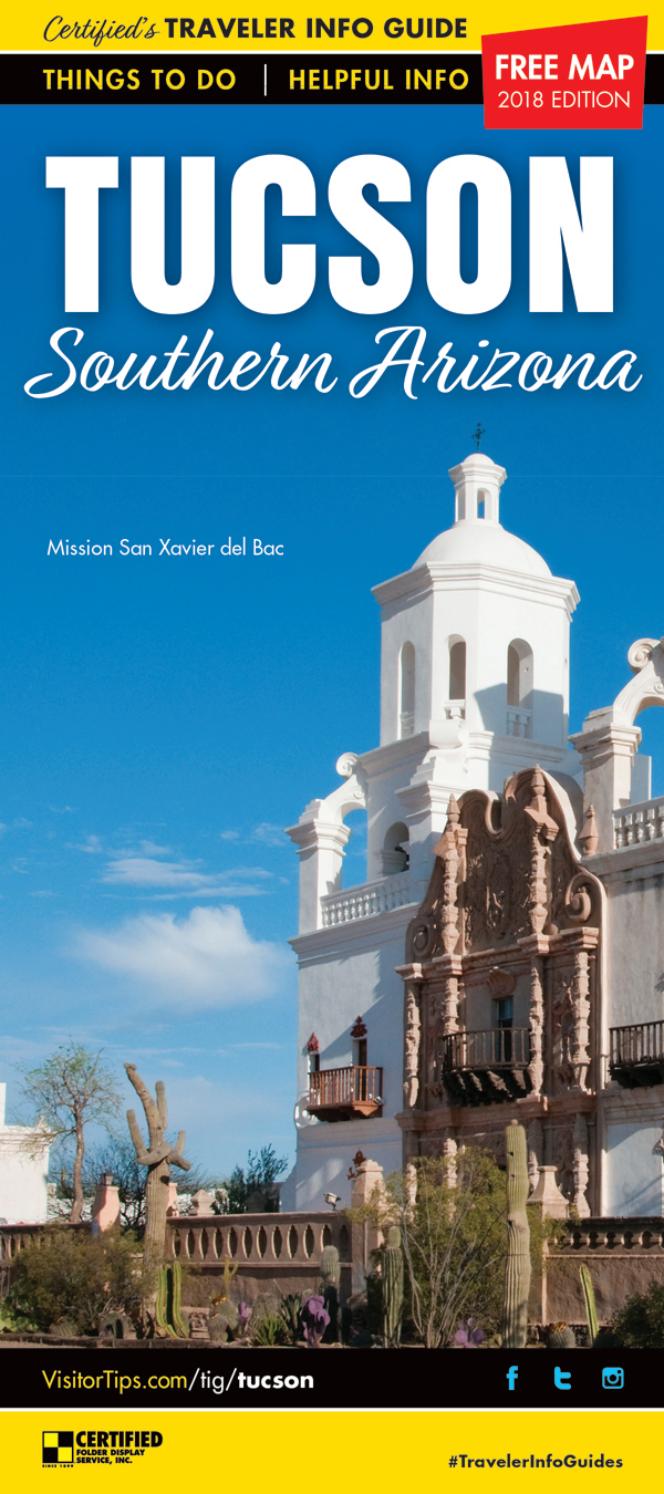 2018 Tucson & Southern Arizona Traveler Info Guide by Certified Folder ...