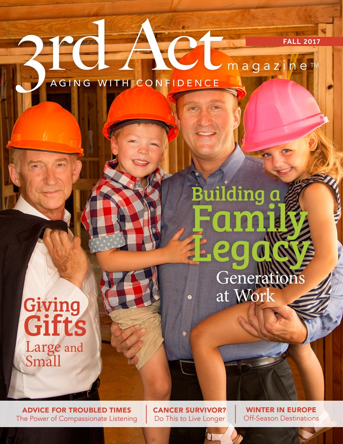 3rd Act Magazine - Fall 2017 by 3rd Act Magazine - Issuu