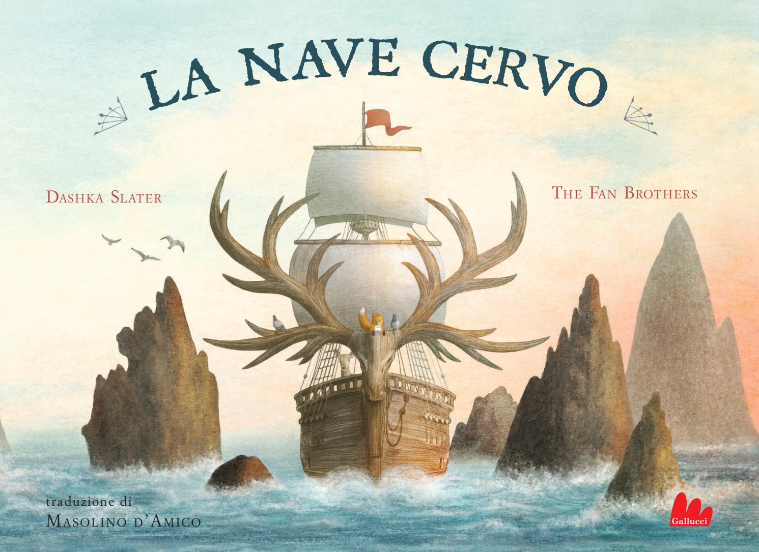 La nave cervo by Carlo Gallucci editore Srl - Issuu