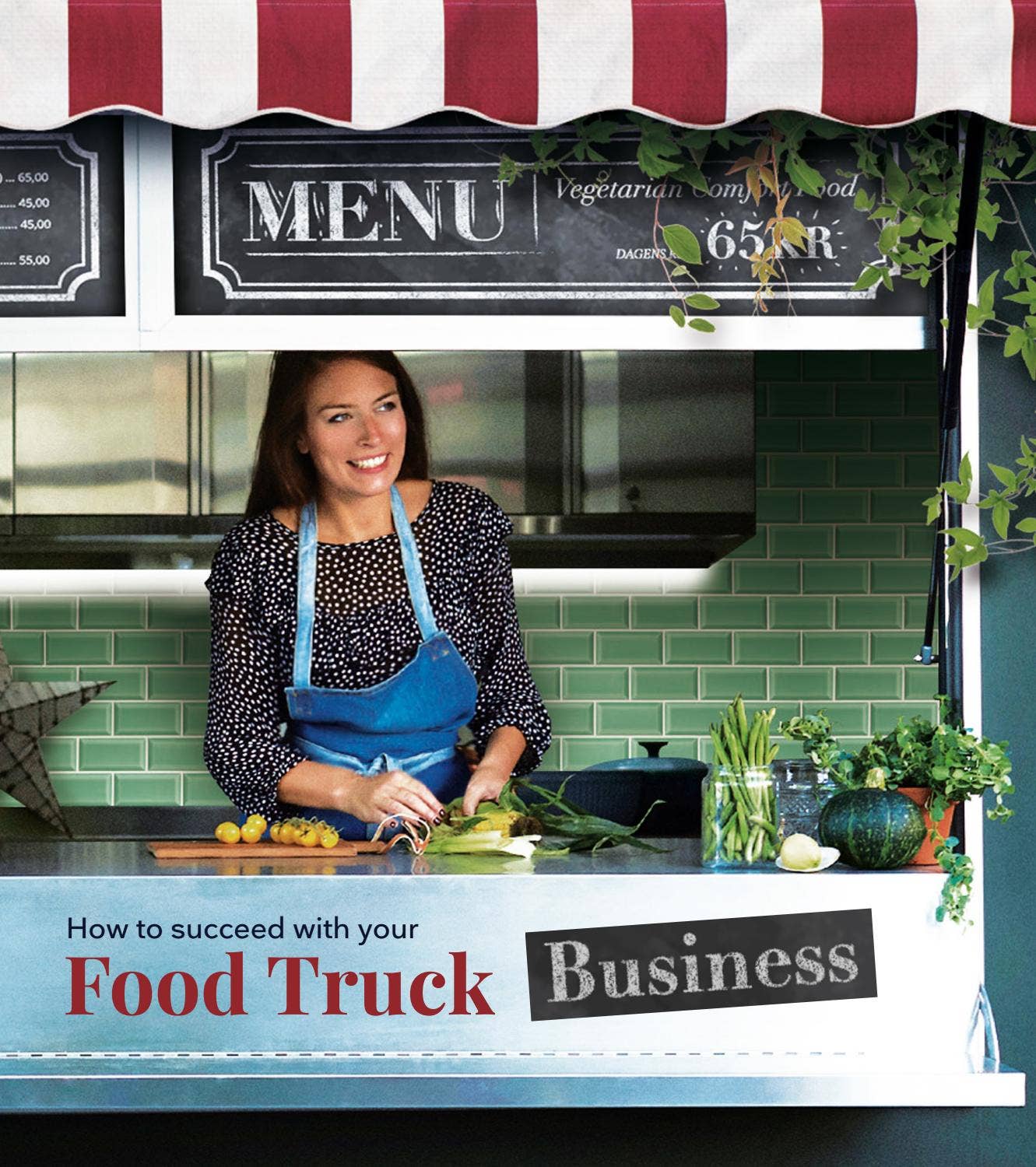 How to succeed with your Food Truck Business - Free E-Book by hiiyou ...
