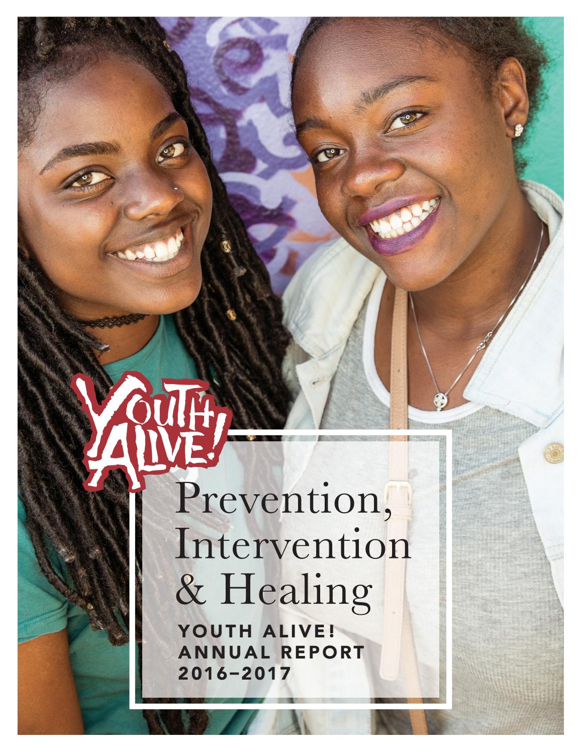 Prevention, Intervention & Healing: Youth ALIVE! Annual Report 2016 ...