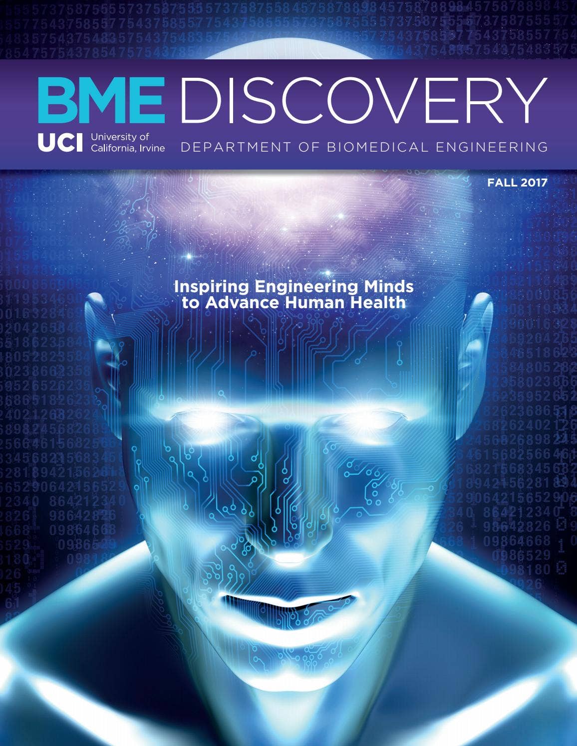 UCI Biomedical Engineering Discovery Magazine Fall 2017 by UC Irvine ...
