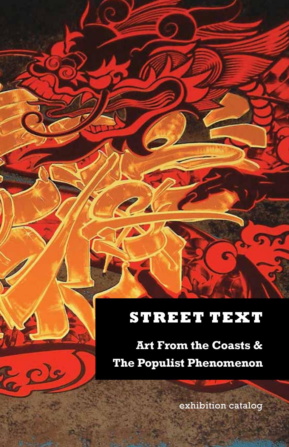 STREET TEXT: Art from the Coasts by 516ARTS - Issuu