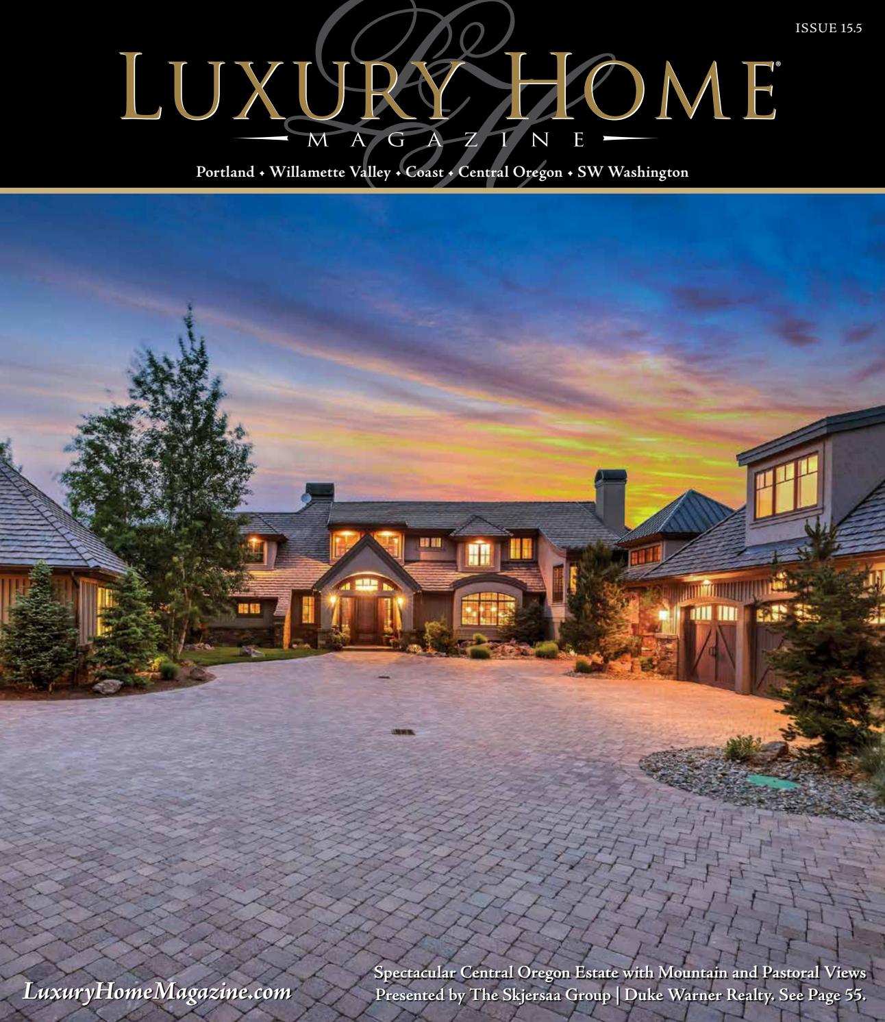 Luxury Home Magazine Oregon & SW Washington Issue 15.5 by Luxury Home ...