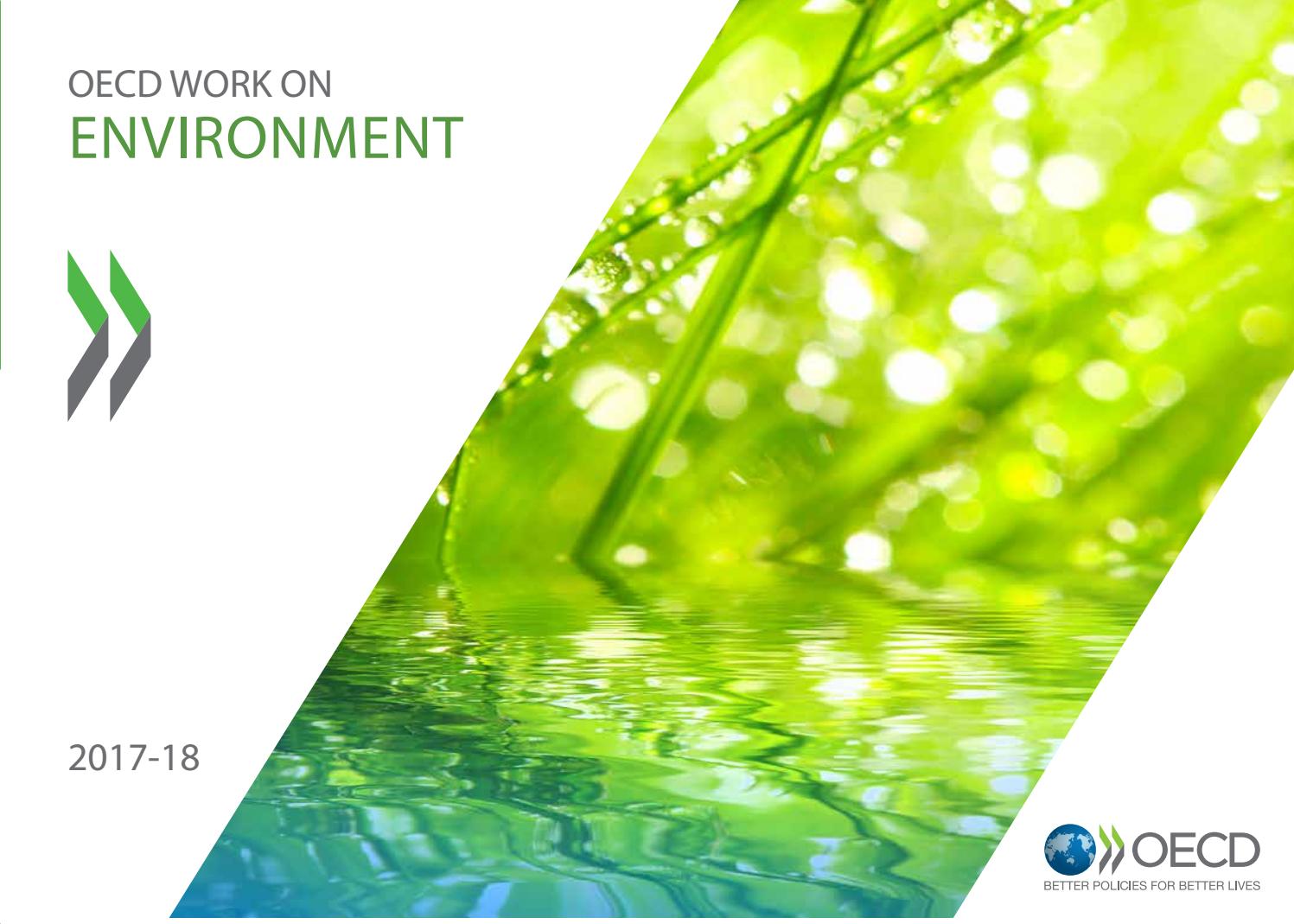 OECD work on environment 2017-18 by OECD - Issuu