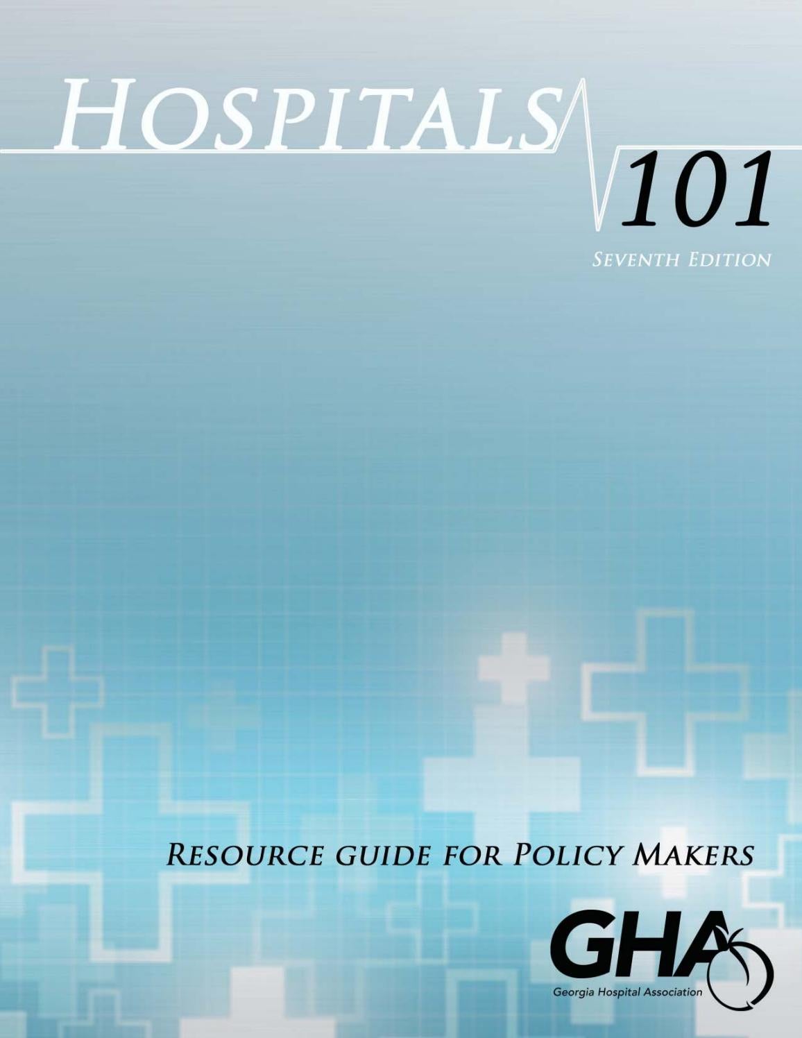 2017 Hospitals101 by Georgia Hospital Association - Issuu